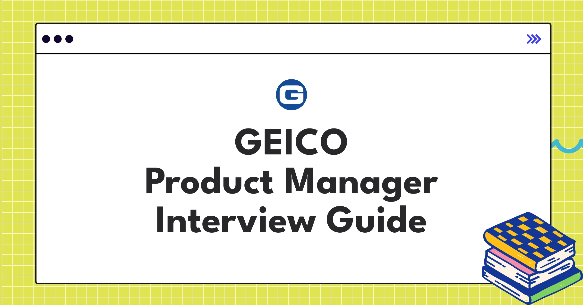 GEICO Product Manager Interview Guide | Innovation & Growth - NextSprints