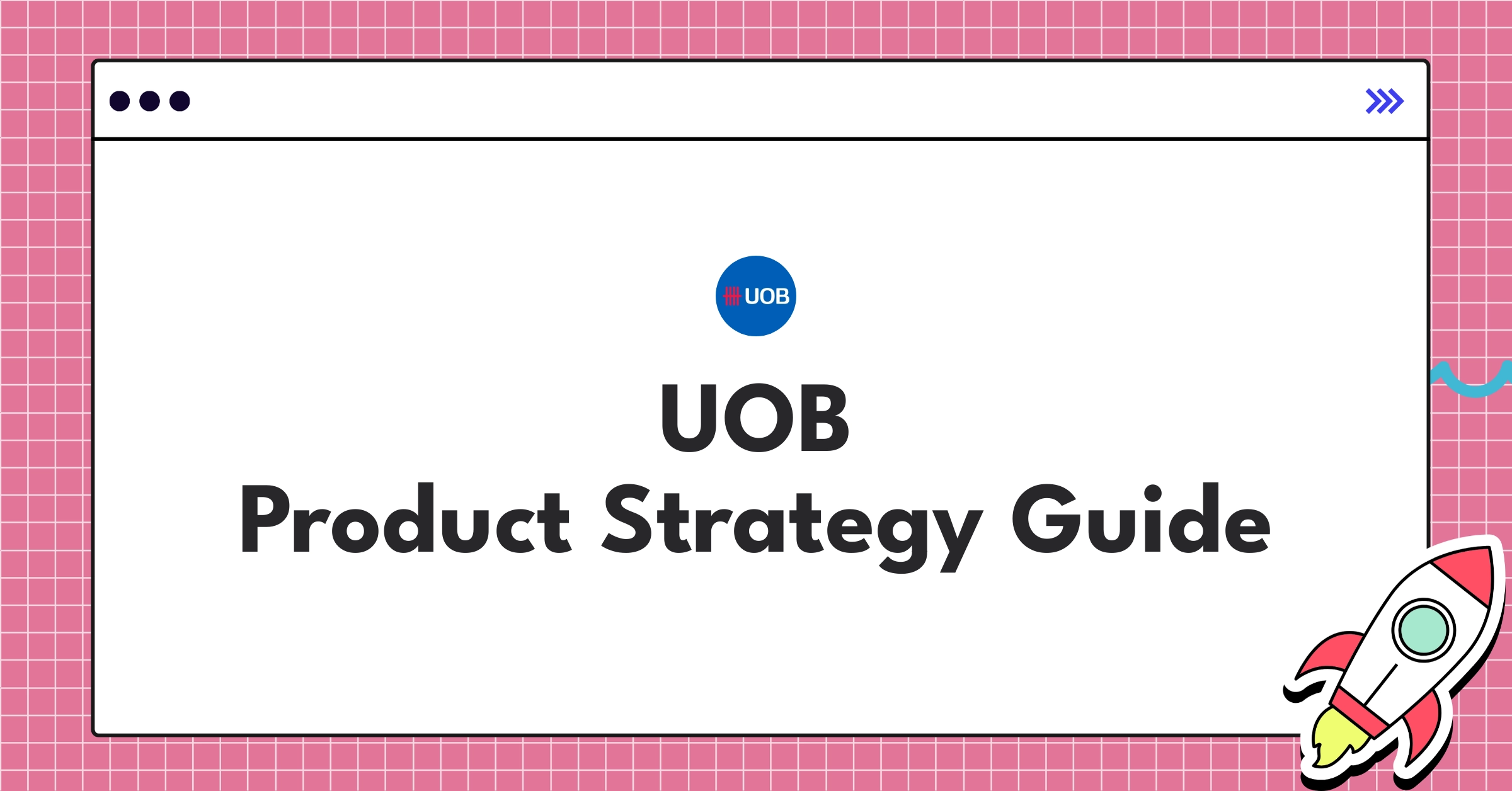 UOB Product Strategy Guide | Digital Transformation Roadmap - NextSprints