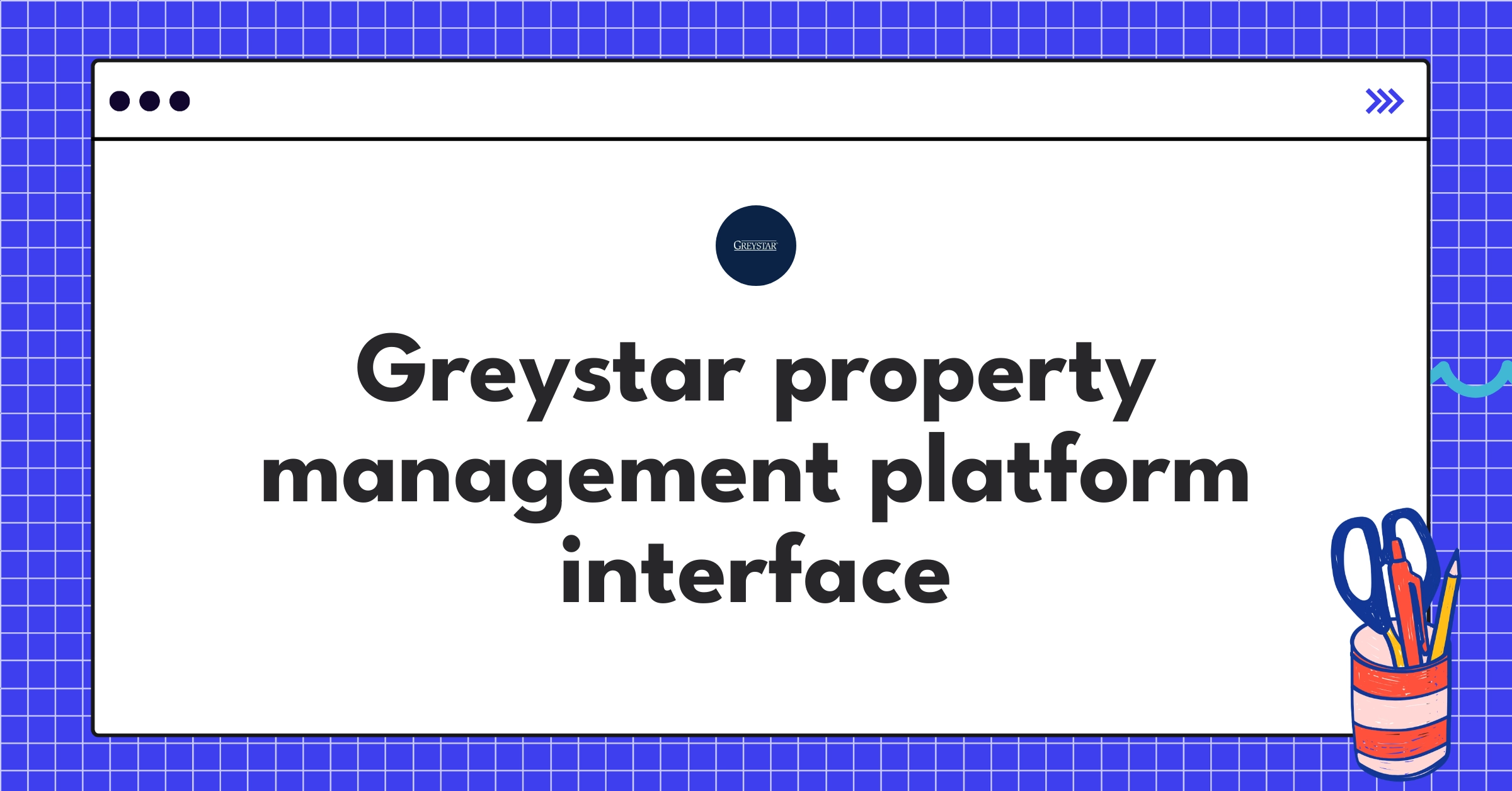 Greystar Property Management Platform Teardown | UX Analysis - NextSprints