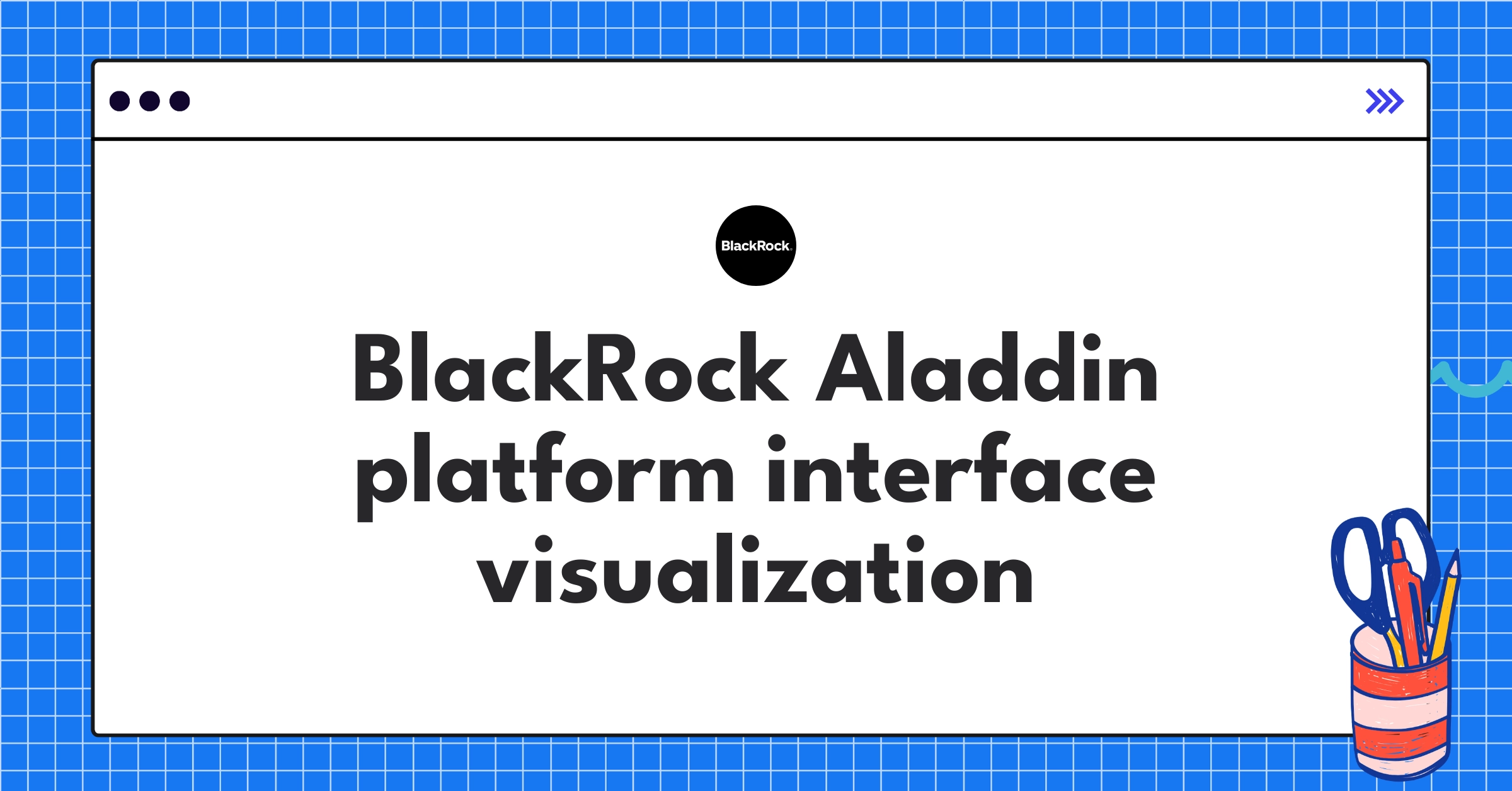 BlackRock Aladdin Teardown Analysis | Platform Strategy & Features ...