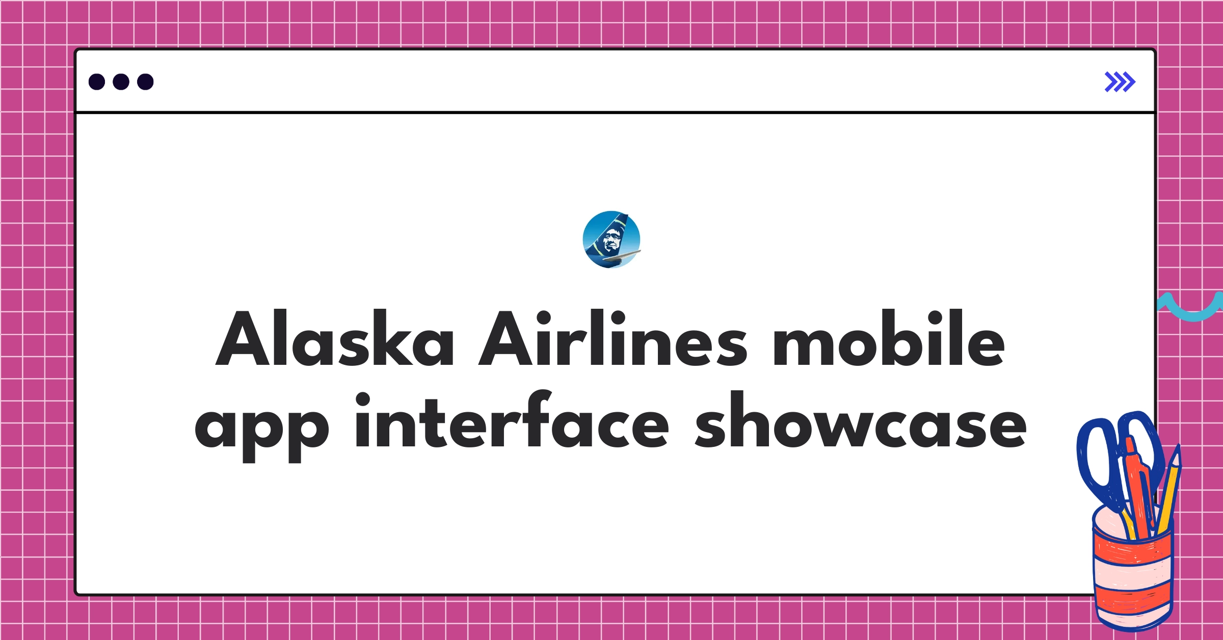 Alaska Airlines Mobile App Teardown | Strategy & UX Analysis - NextSprints