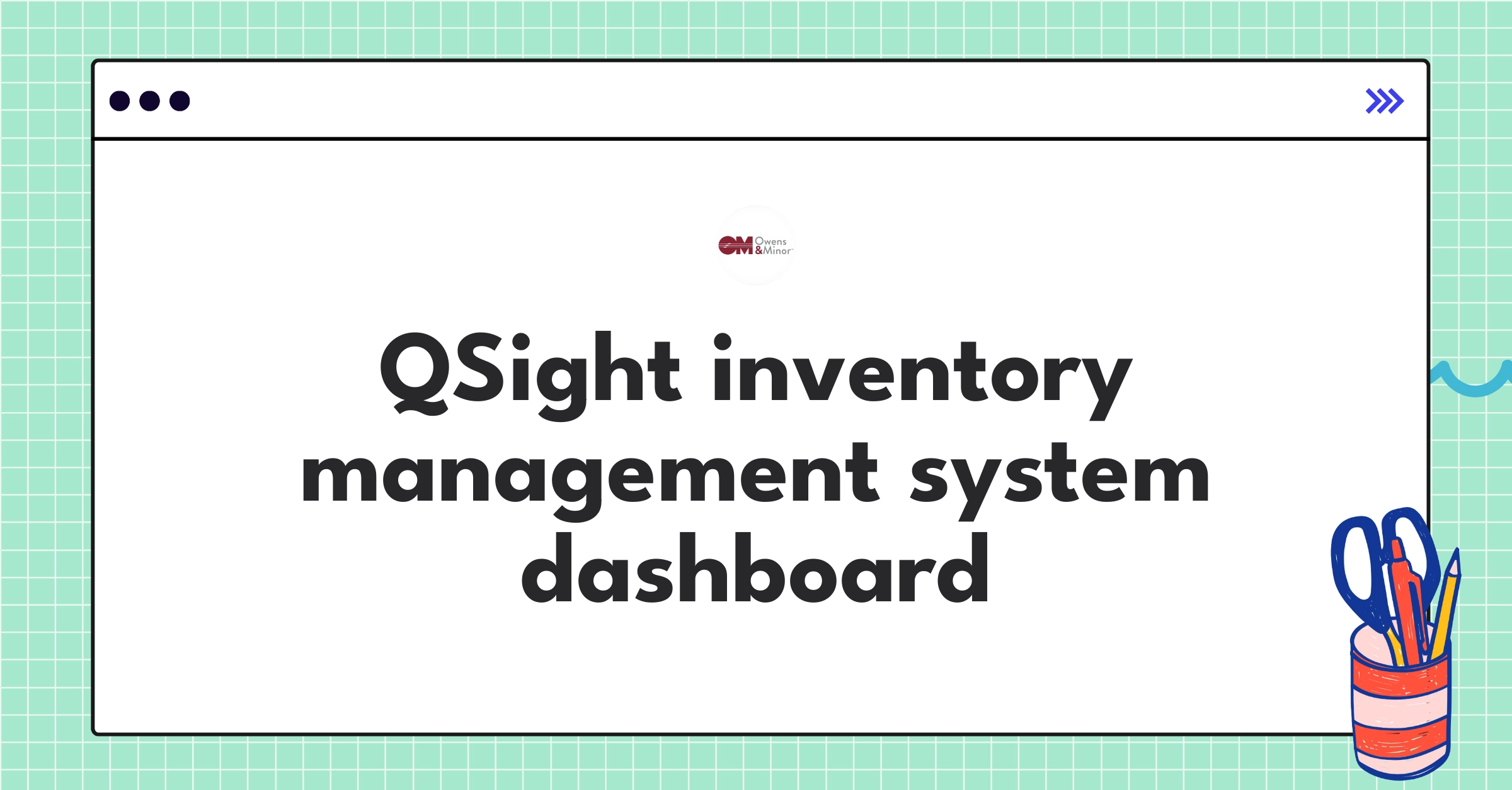 Owens & Minor QSight Teardown Analysis | Supply Chain Strategy - NextSprints