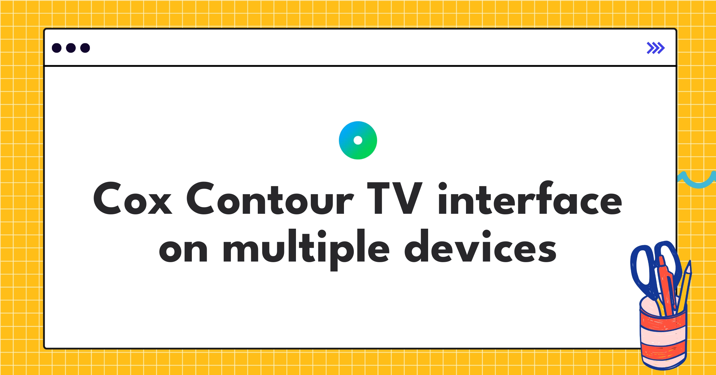 Cox Contour TV Teardown Analysis | Strategy & UX Insights - NextSprints