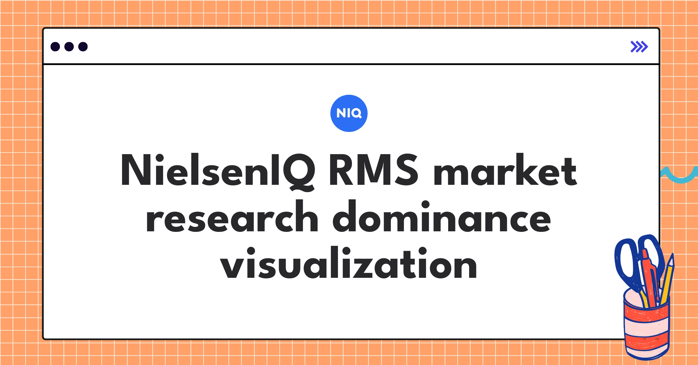 NielsenIQ RMS Teardown Analysis | Strategy & Market Dominance - NextSprints