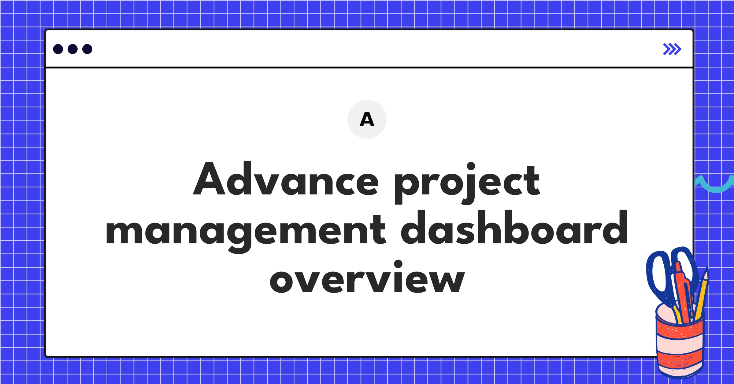 Advance Project Management Teardown | Strategy & Features - NextSprints