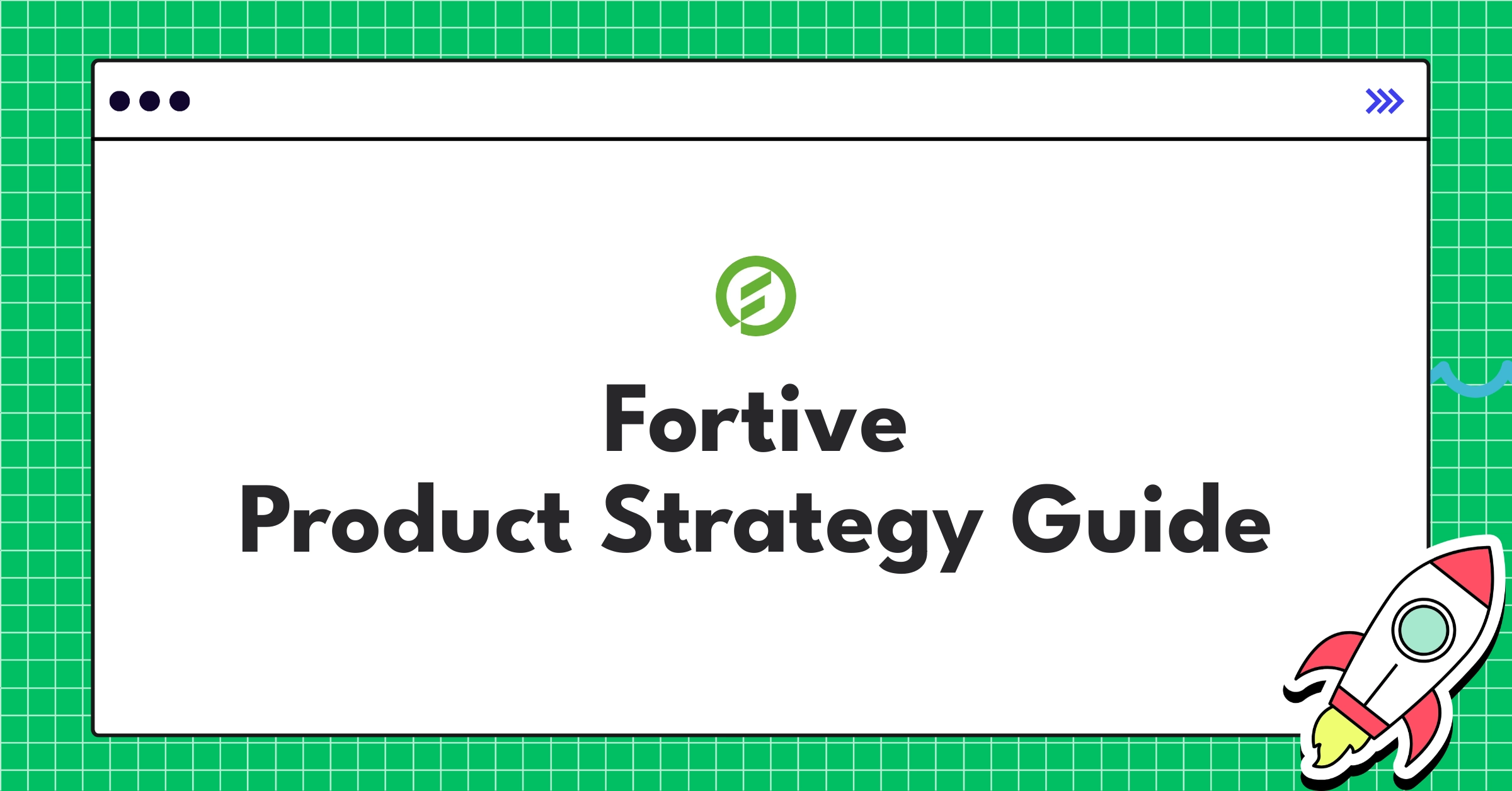 Fortive Product Strategy Guide | Strategic Roadmap - NextSprints