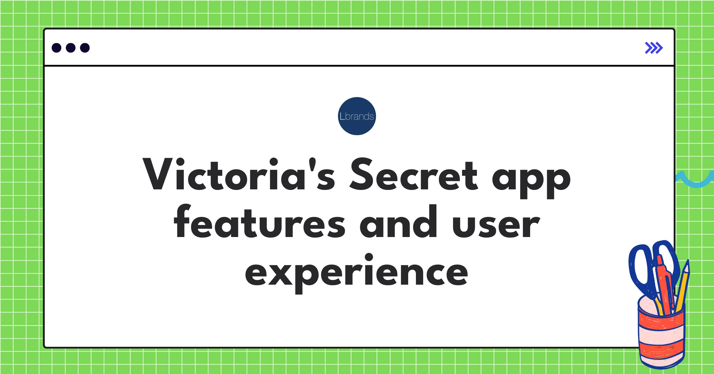 Victoria's Secret App Teardown | L Brands Strategy Analysis - NextSprints
