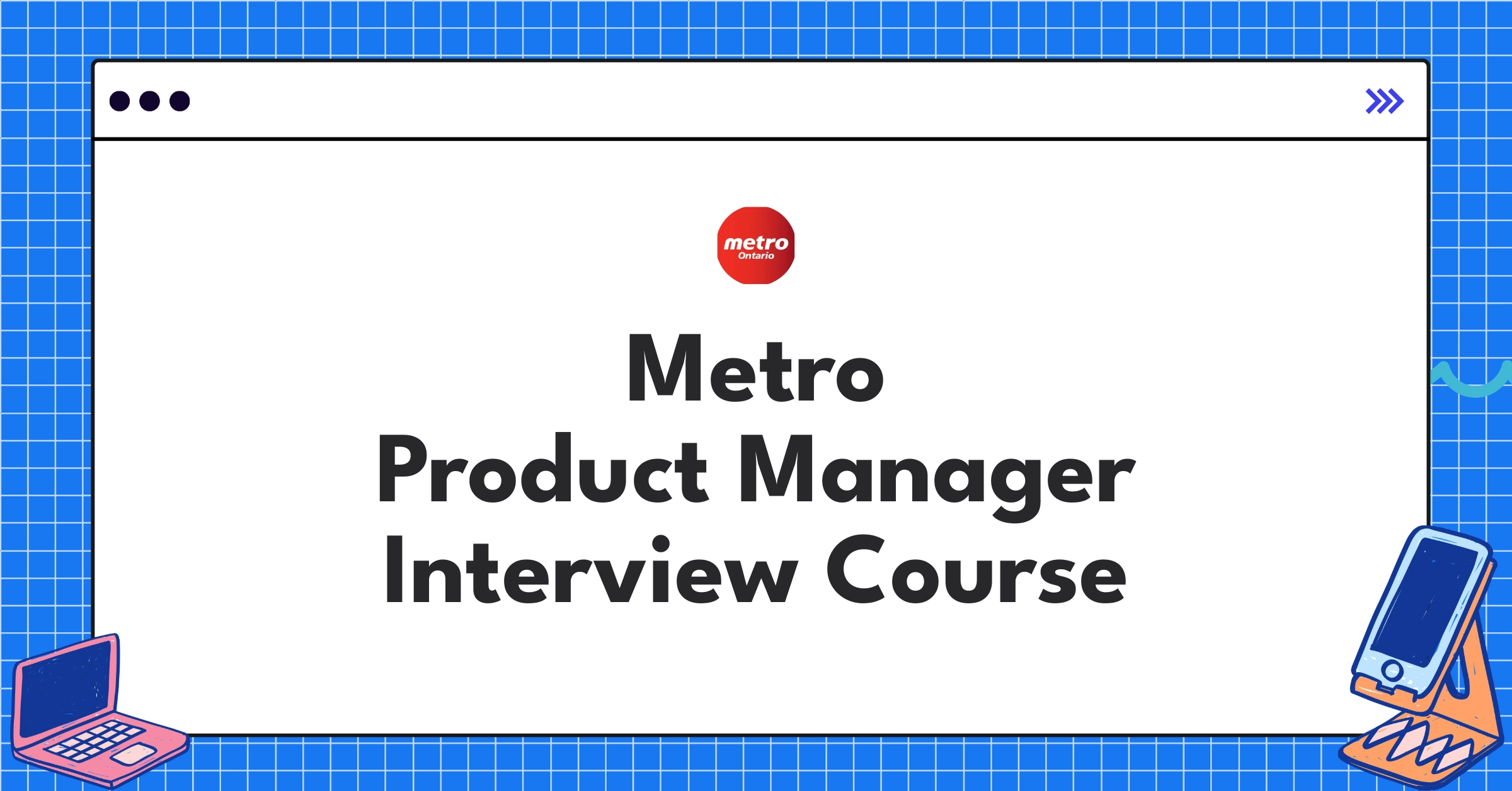 Metro Product Manager Interview Preparation: Practice Questions, Case ...