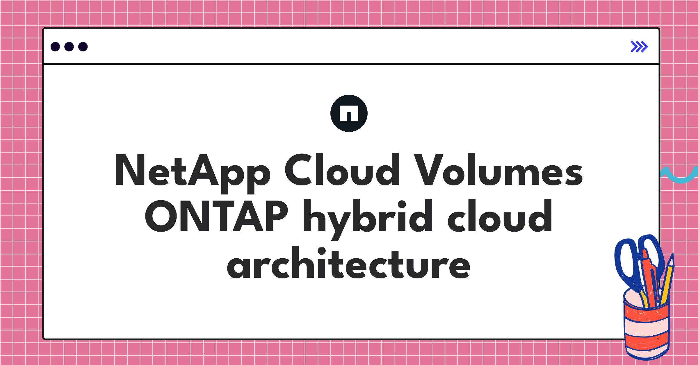 NetApp Cloud Volumes ONTAP Teardown | Hybrid Cloud Analysis - NextSprints