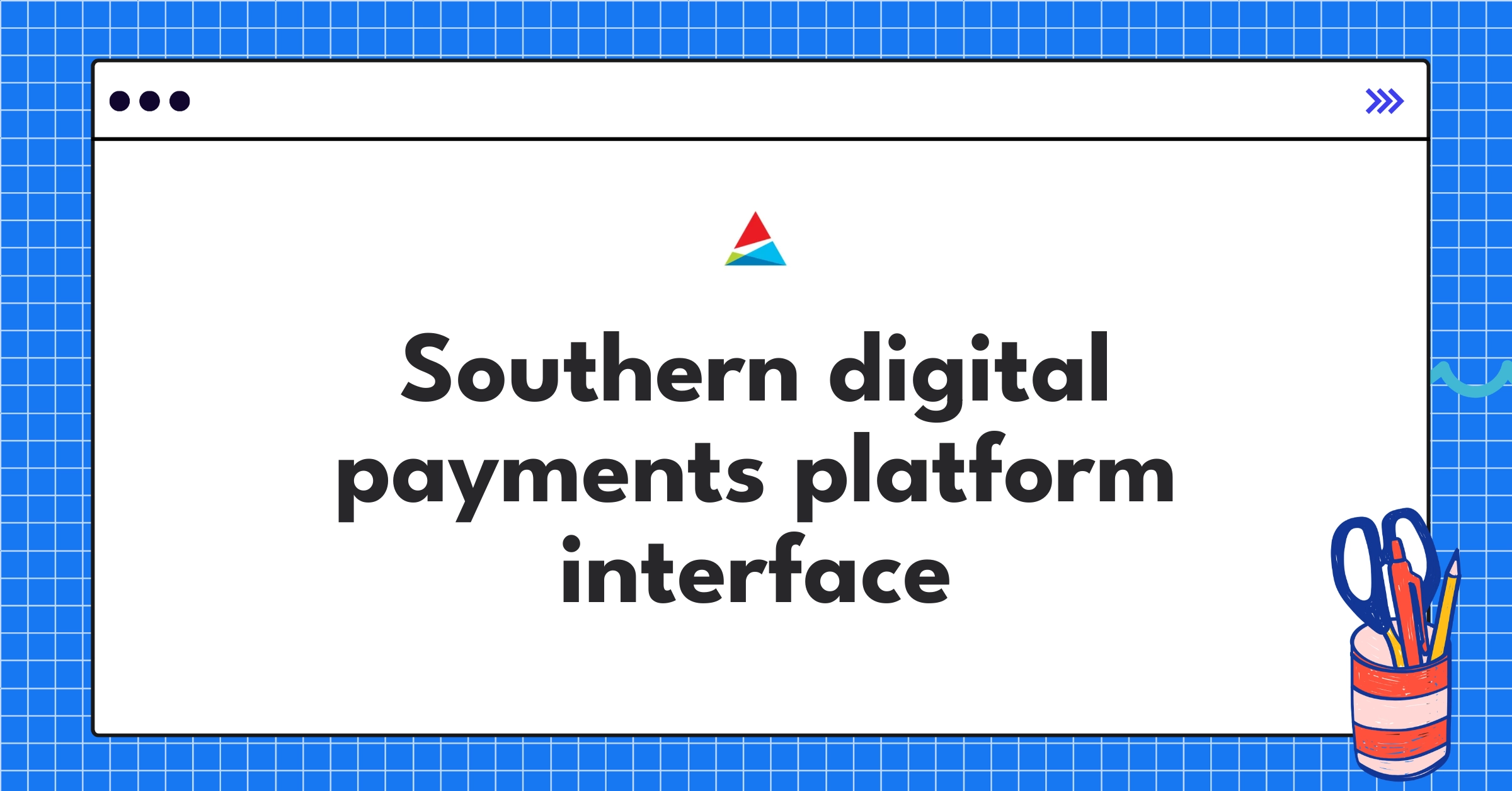 Southern Digital Payments Teardown Analysis | Strategy & UX - NextSprints
