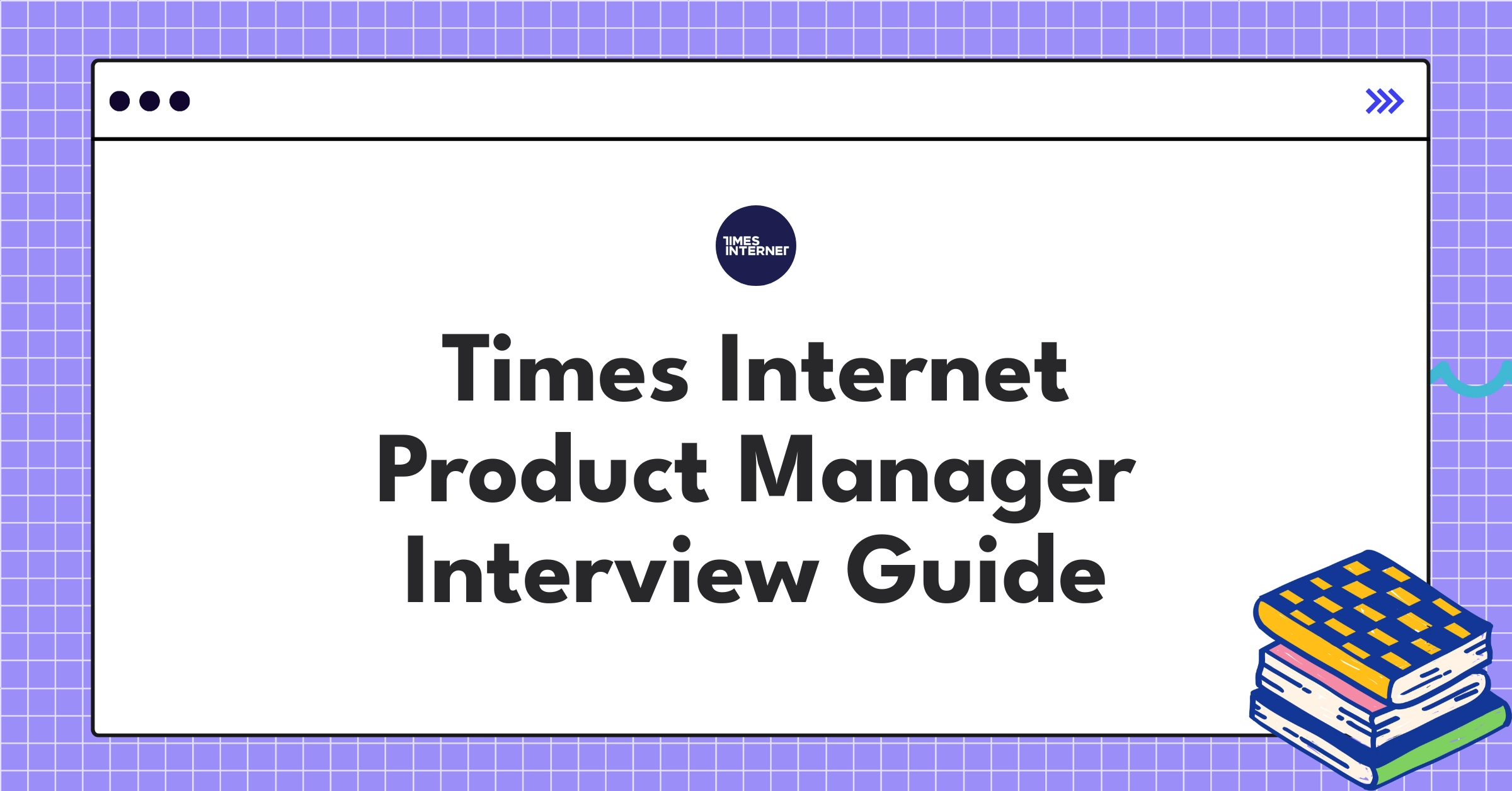 Times Internet PM Interview Guide | Innovation at Scale - NextSprints