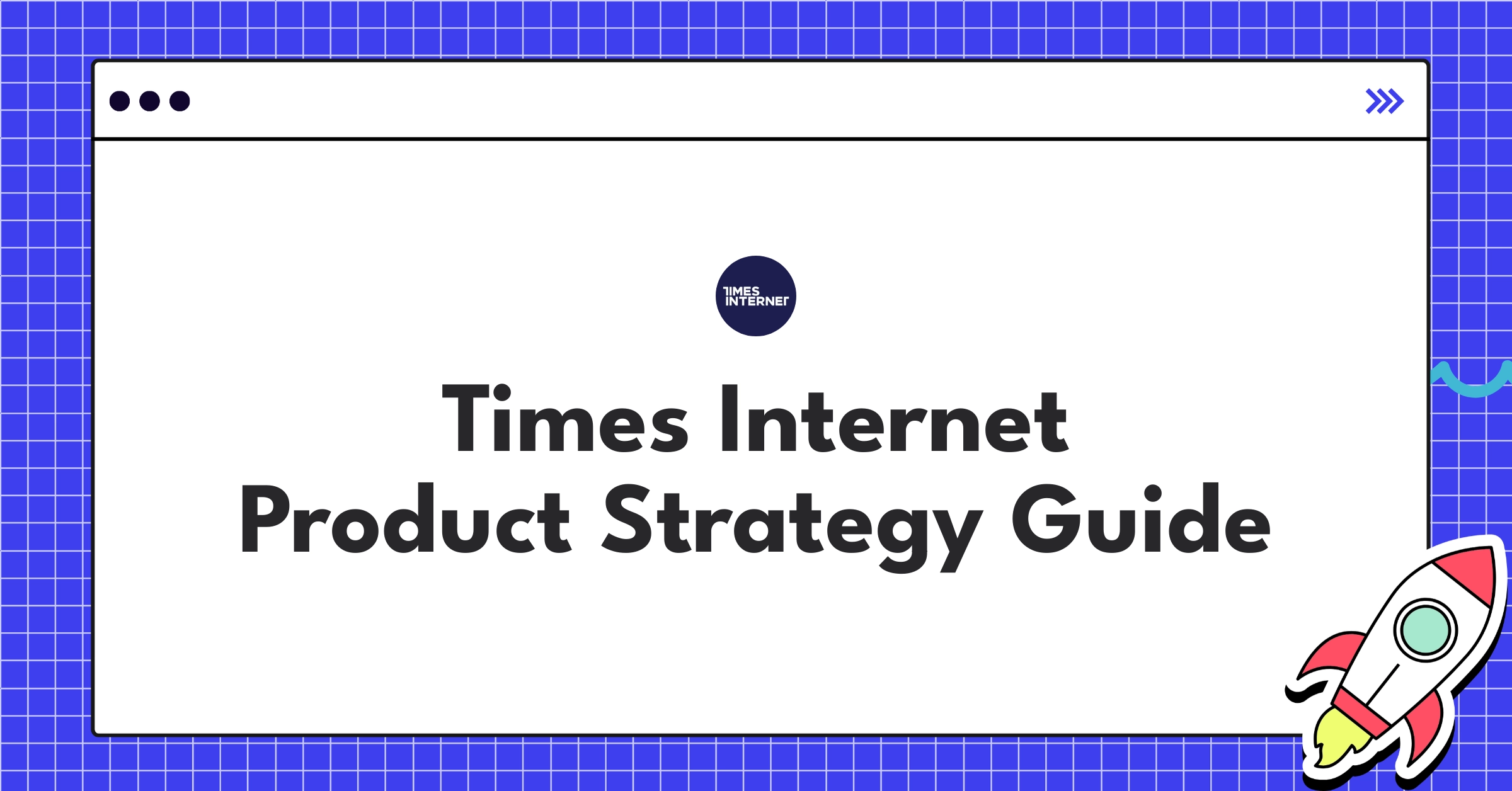 Times Internet Product Strategy Guide | Digital Transformation ...