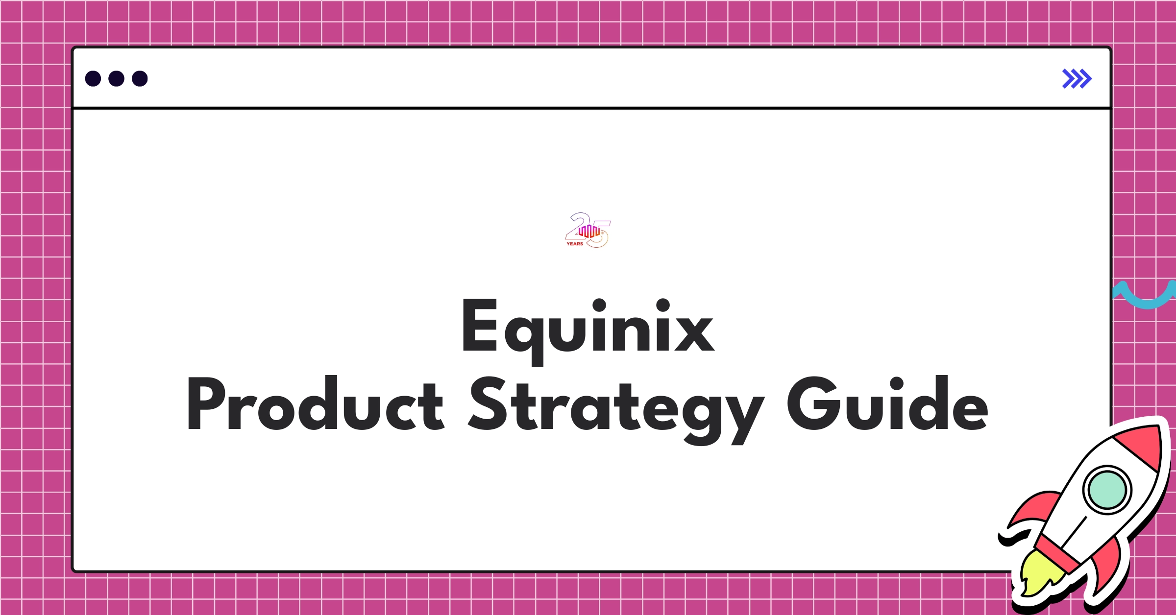 Equinix Digital Infrastructure Strategy Guide | 2025 Insights - NextSprints