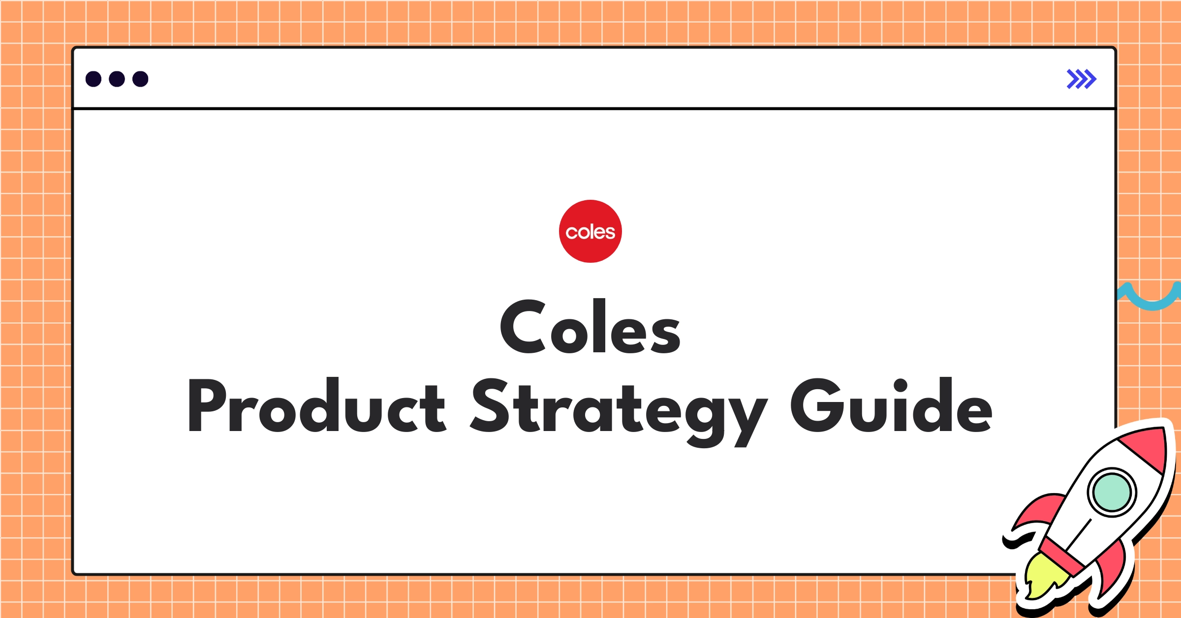Coles Product Strategy Guide | Digital Transformation Roadmap - NextSprints