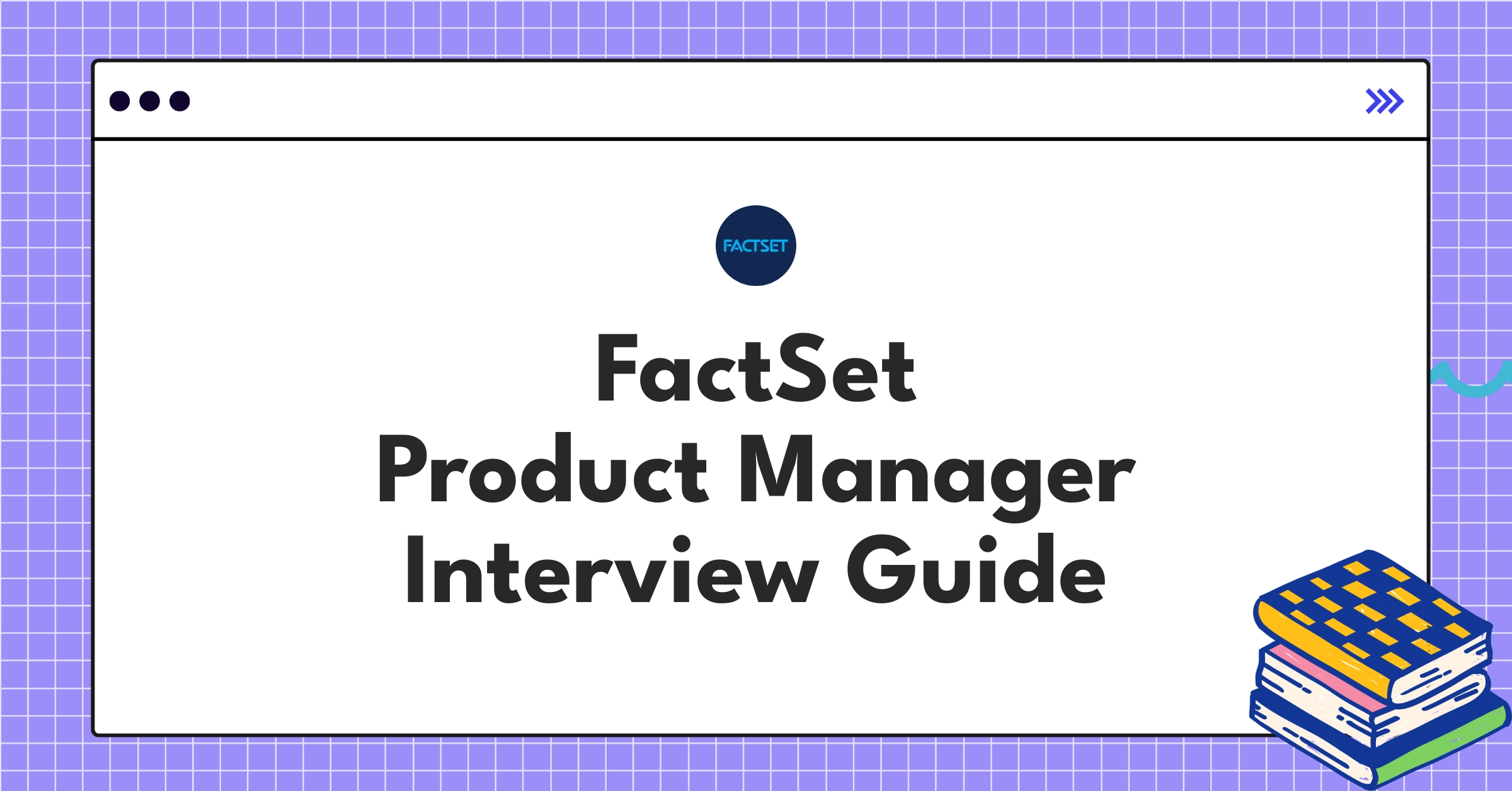 FactSet Product Management Interview Guide | PM Insights - NextSprints