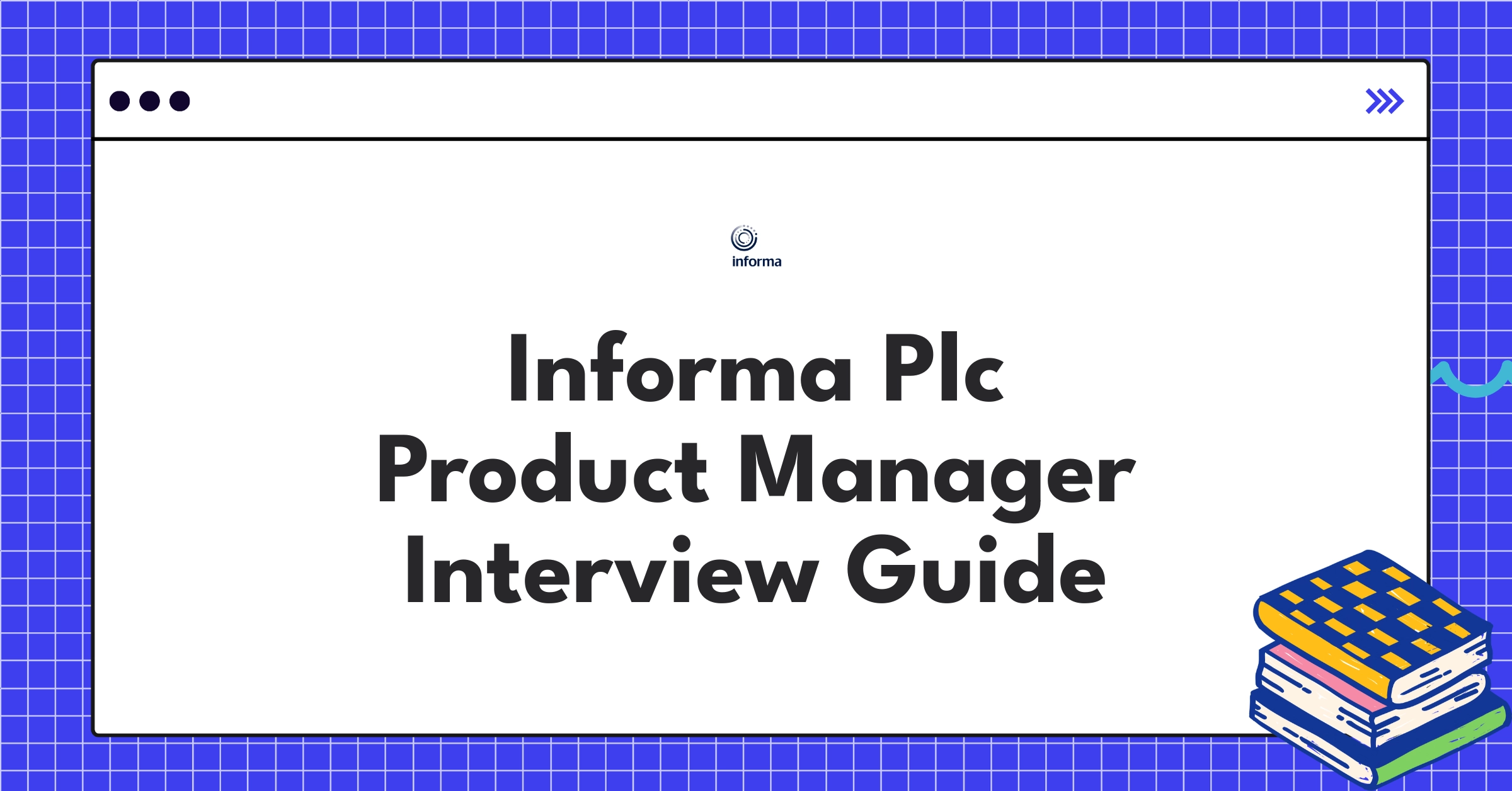 Informa Plc Product Manager Interview Guide | Insights & Trends ...