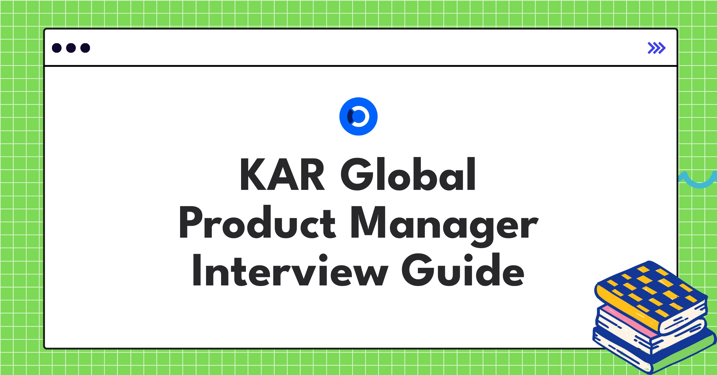 KAR Global Product Manager Interview Guide | 2025 Insights - NextSprints