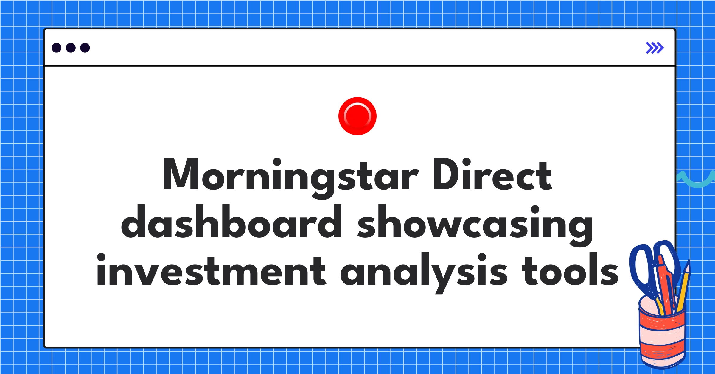 Morningstar Direct Teardown Analysis | Strategy & UX Insights - NextSprints