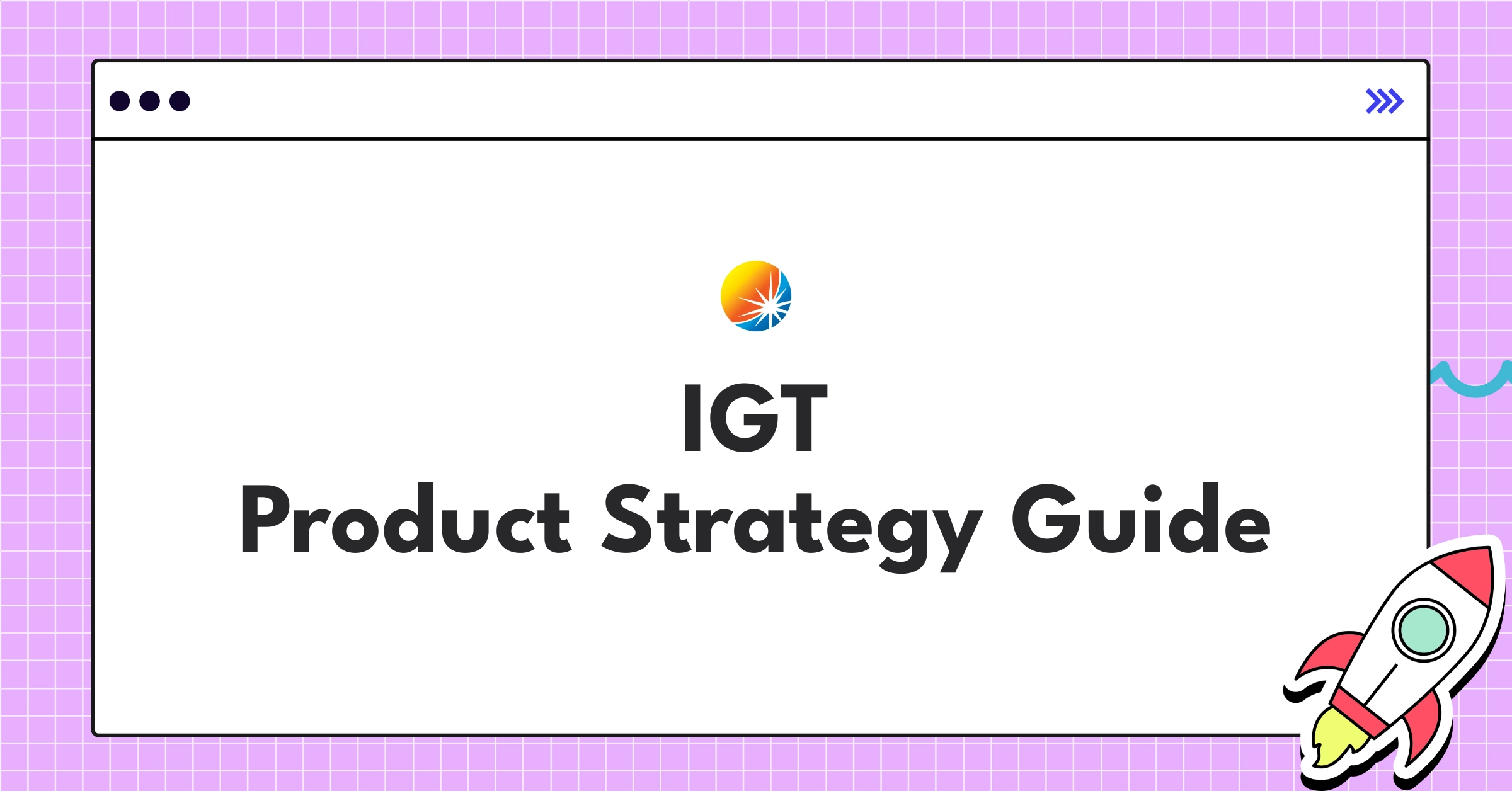 IGT Product Strategy Guide | Digital Transformation Roadmap - NextSprints