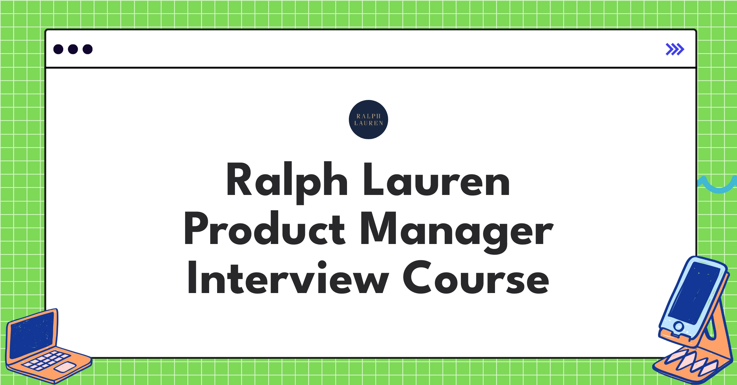 Ralph Lauren Product Manager Interview Preparation: Practice Questions ...