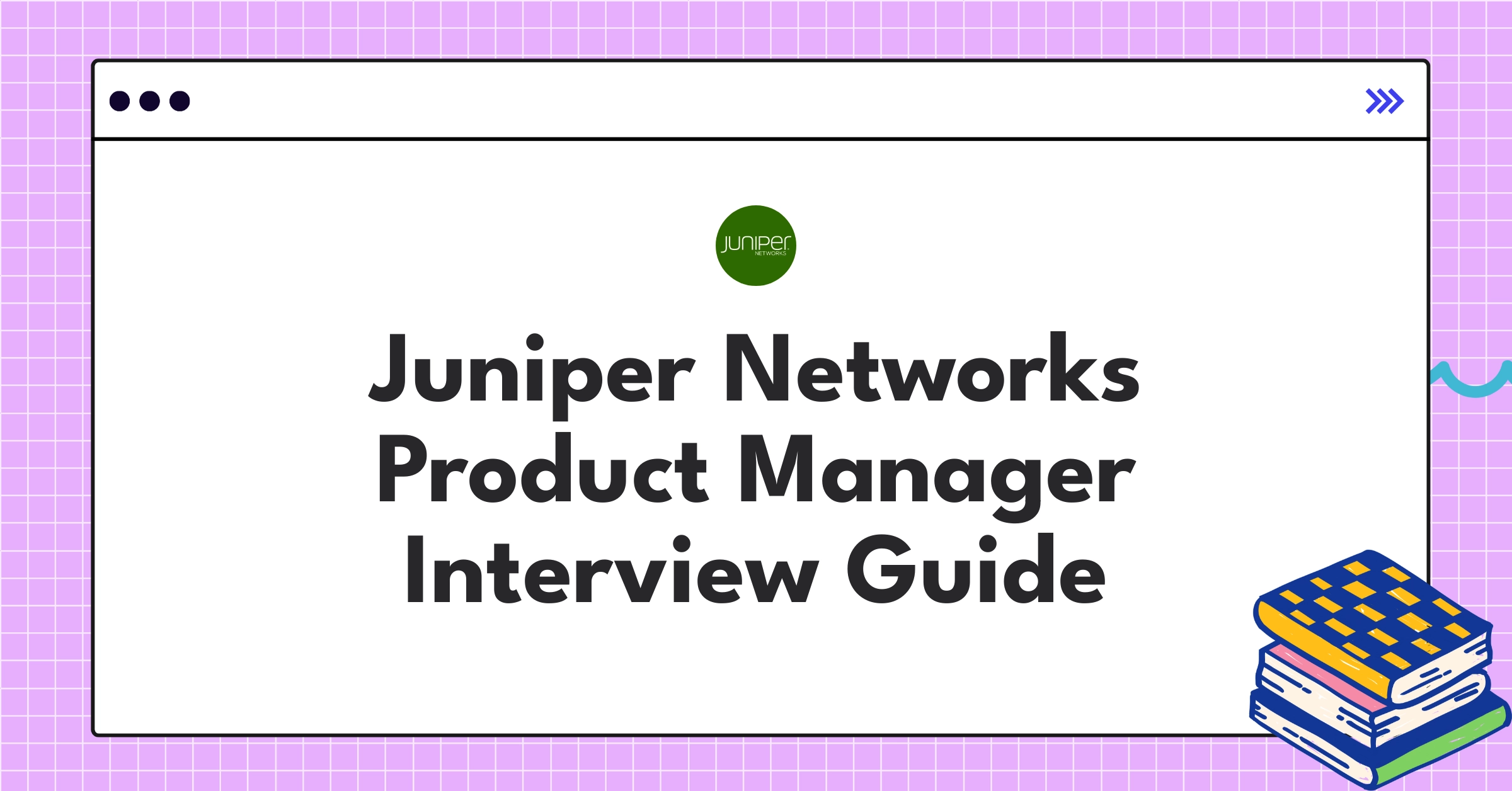Juniper Networks PM Hiring Guide | 2025 Trends & Insights - NextSprints
