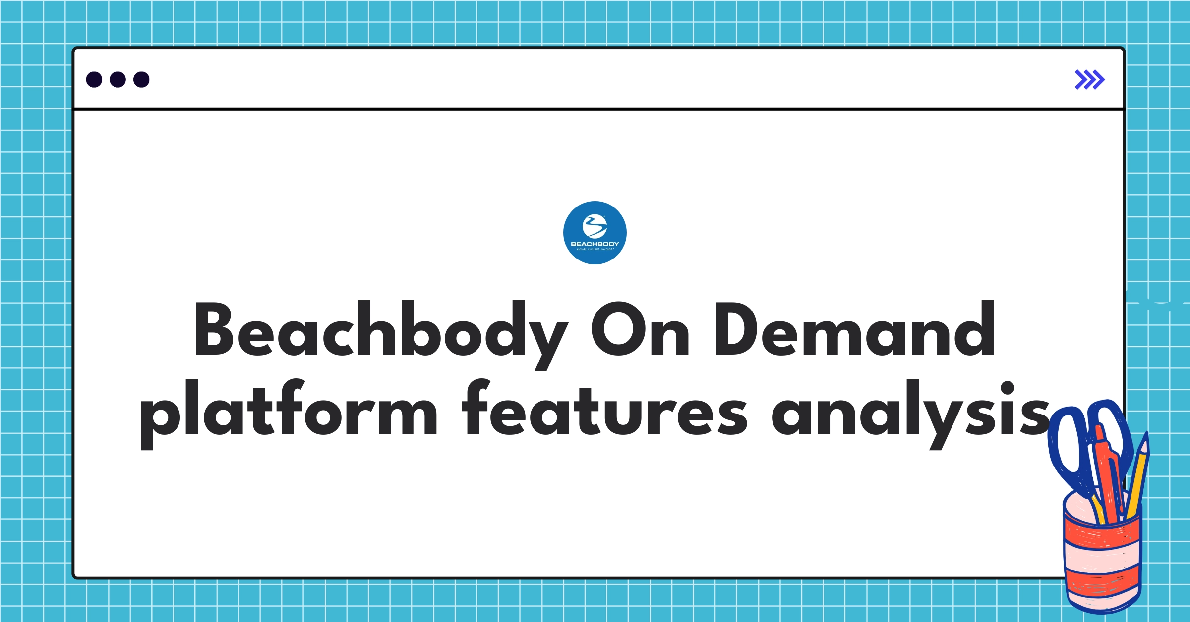 Beachbody On Demand Teardown Analysis | Strategy & UX Review - NextSprints