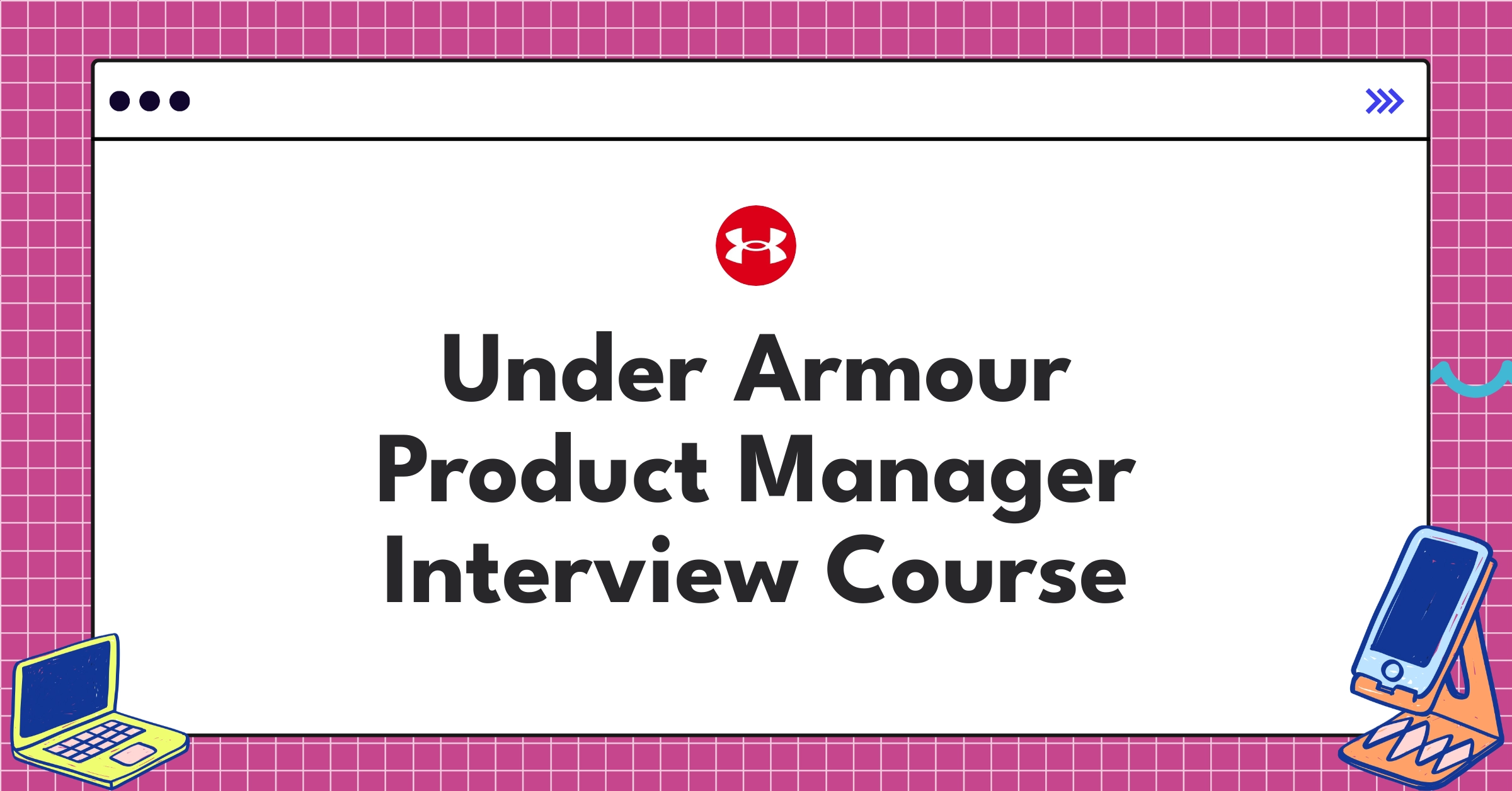 Under Armour Product Strategy Guide | Strategic Roadmap - NextSprints