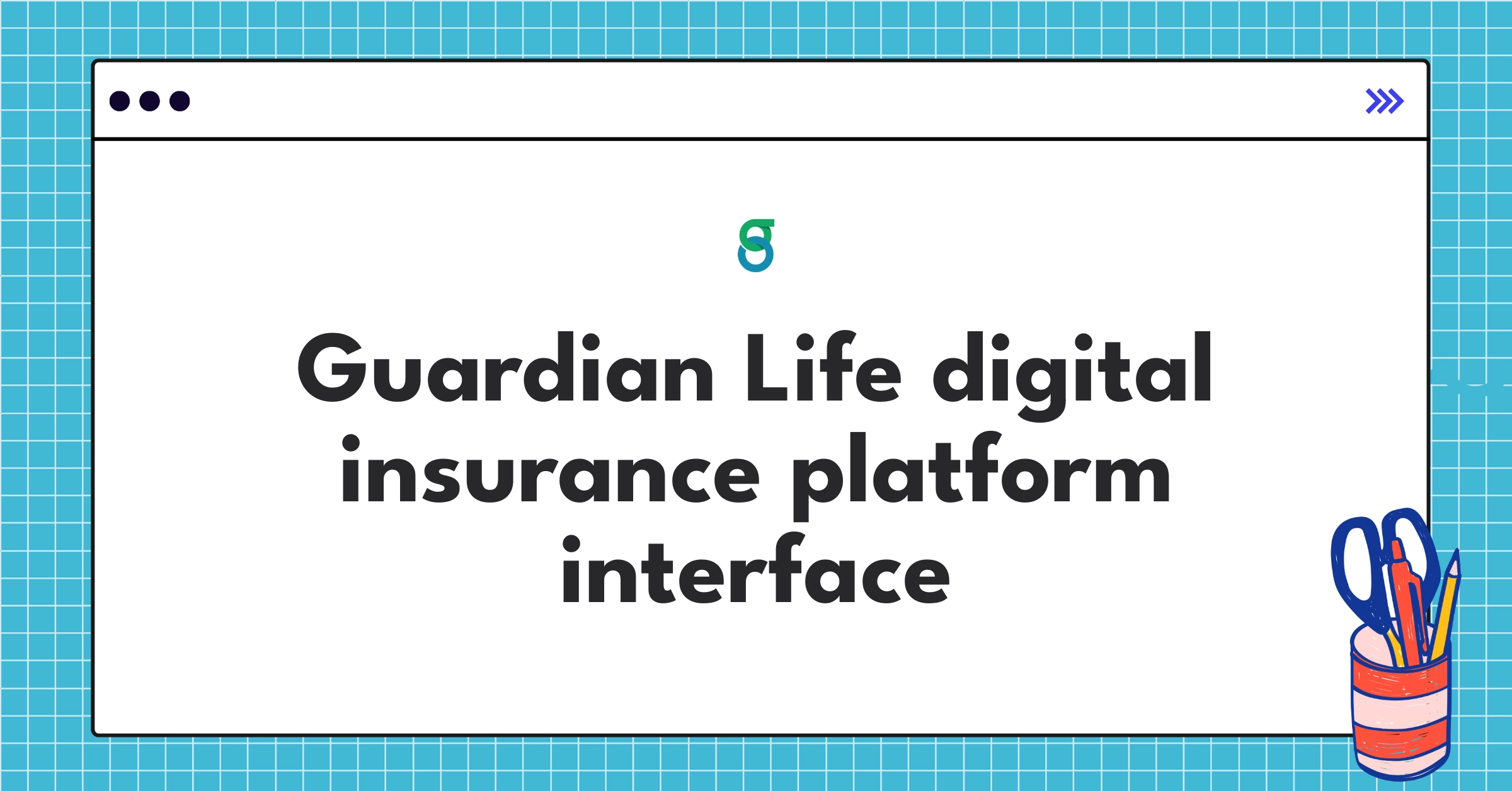 Guardian Life Digital Insurance Platform Teardown | UX Analysis ...