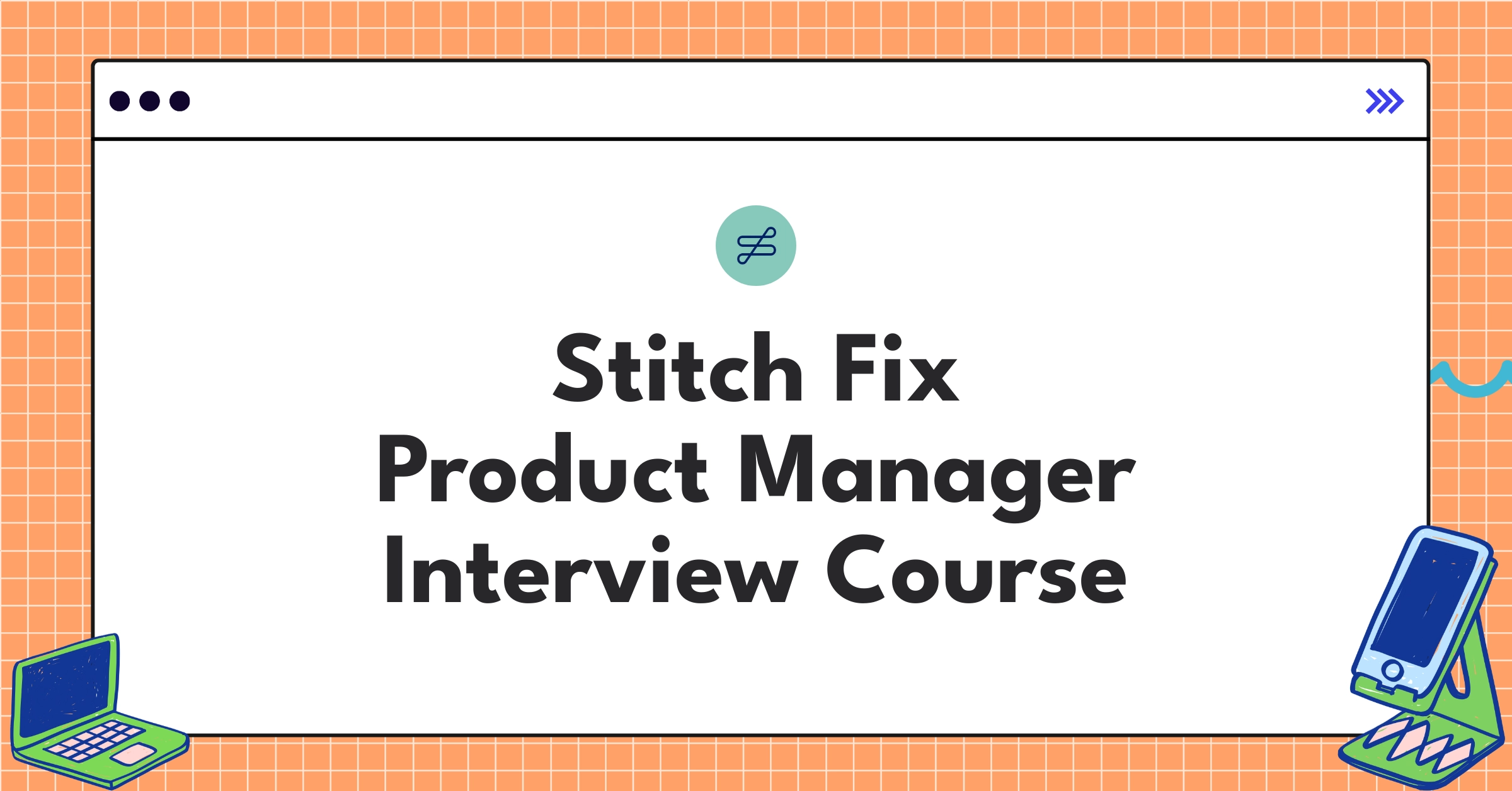 Stitch Fix Product Manager Interview Preparation: Practice Questions ...