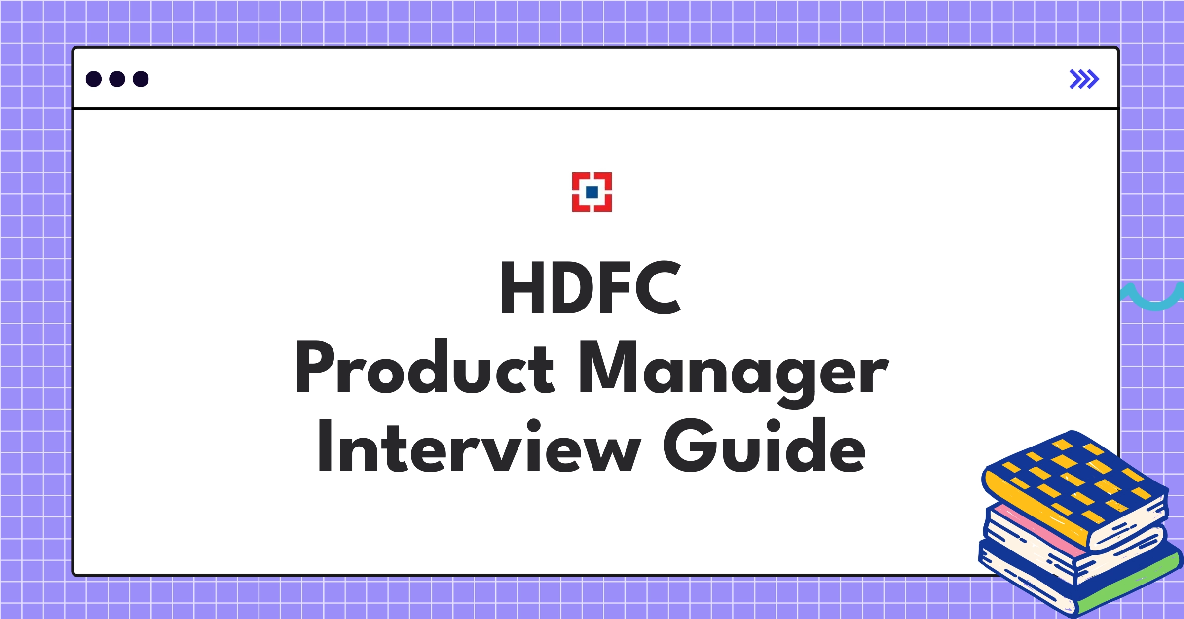 HDFC Product Manager Interview Guide | Full Process & Tips - NextSprints