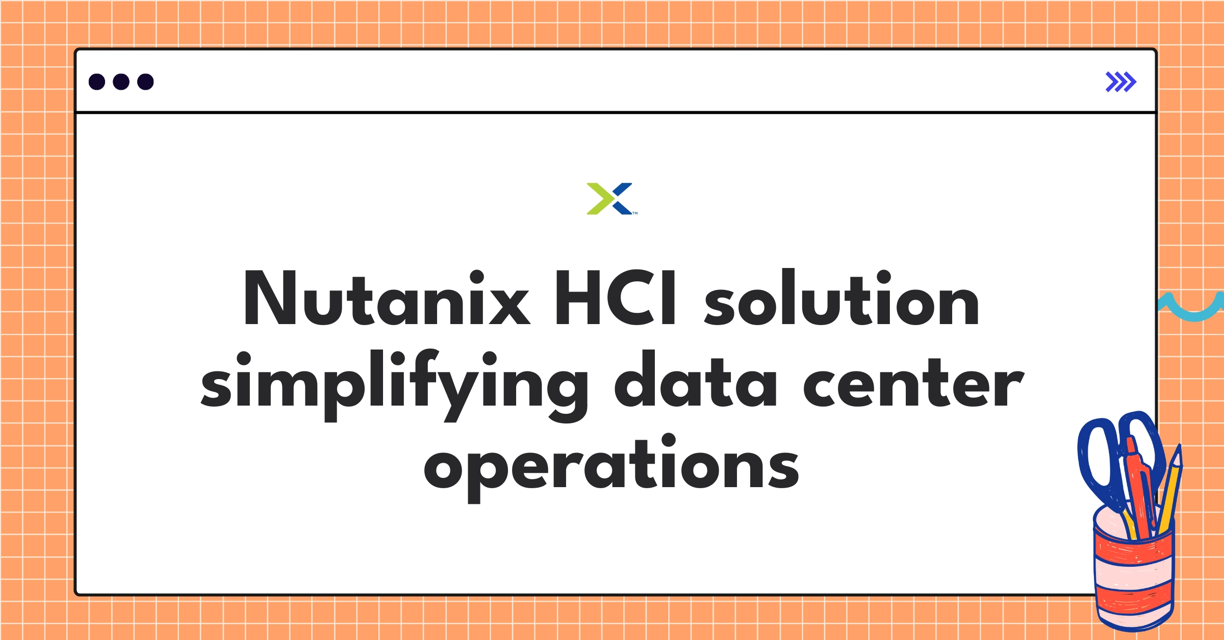 Nutanix HCI Teardown Analysis | Strategy & Market Position - NextSprints