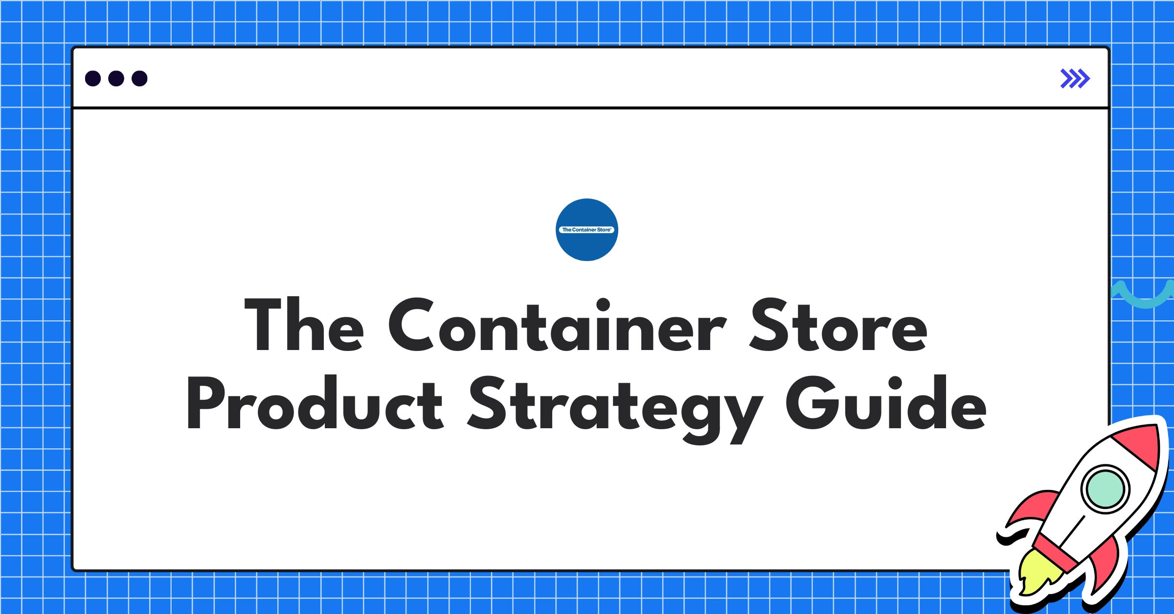 The Container Store Product Strategy Guide | 2025 Roadmap - NextSprints