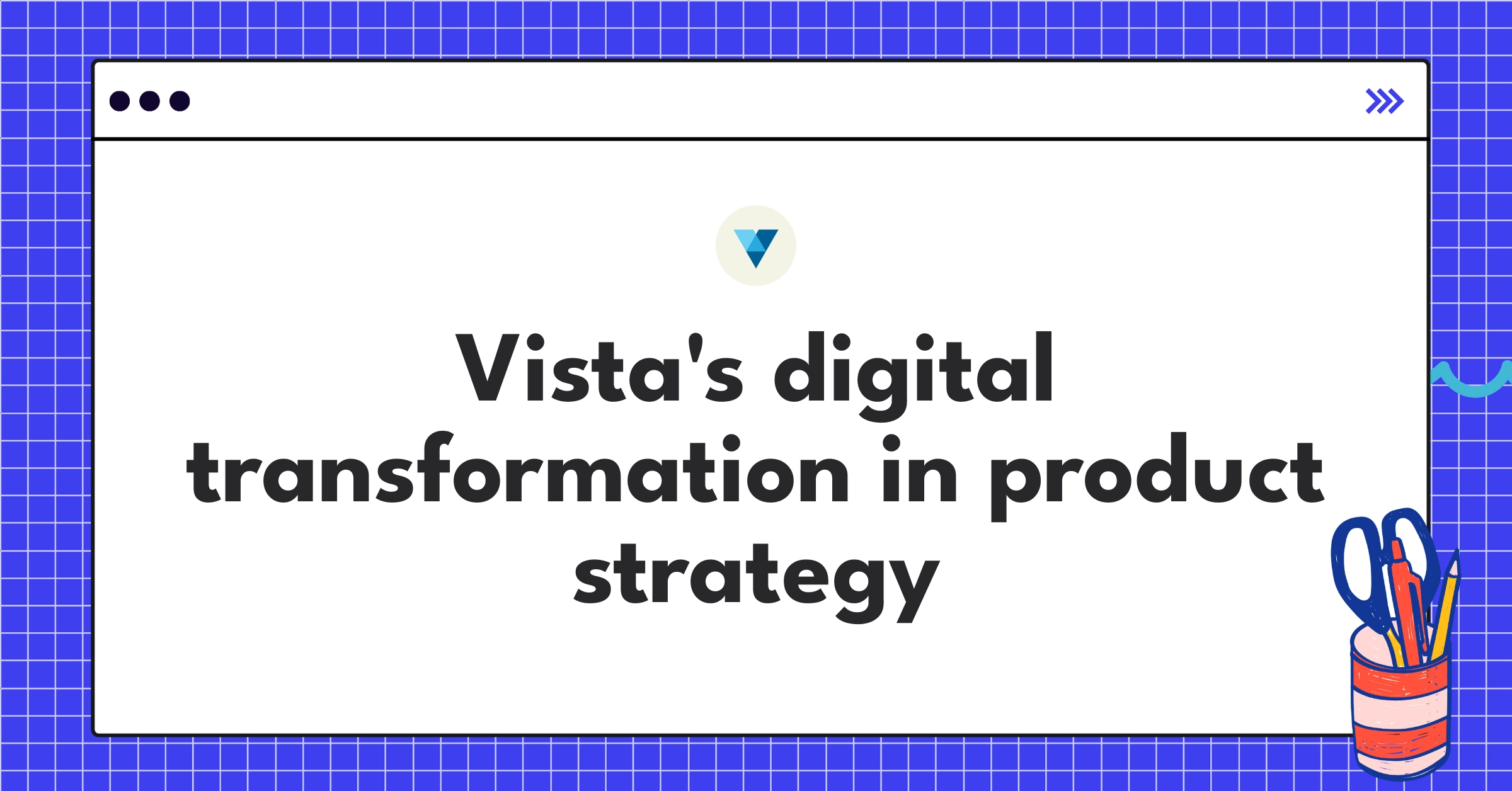 Vista Product Strategy Guide | Digital Transformation - NextSprints