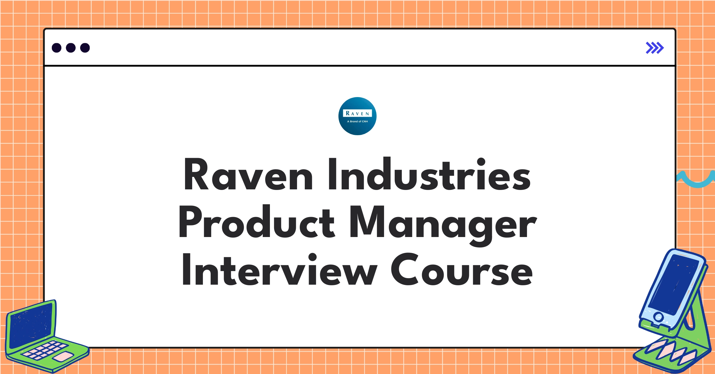 Raven Industries Product Manager Interview Preparation: Practice ...