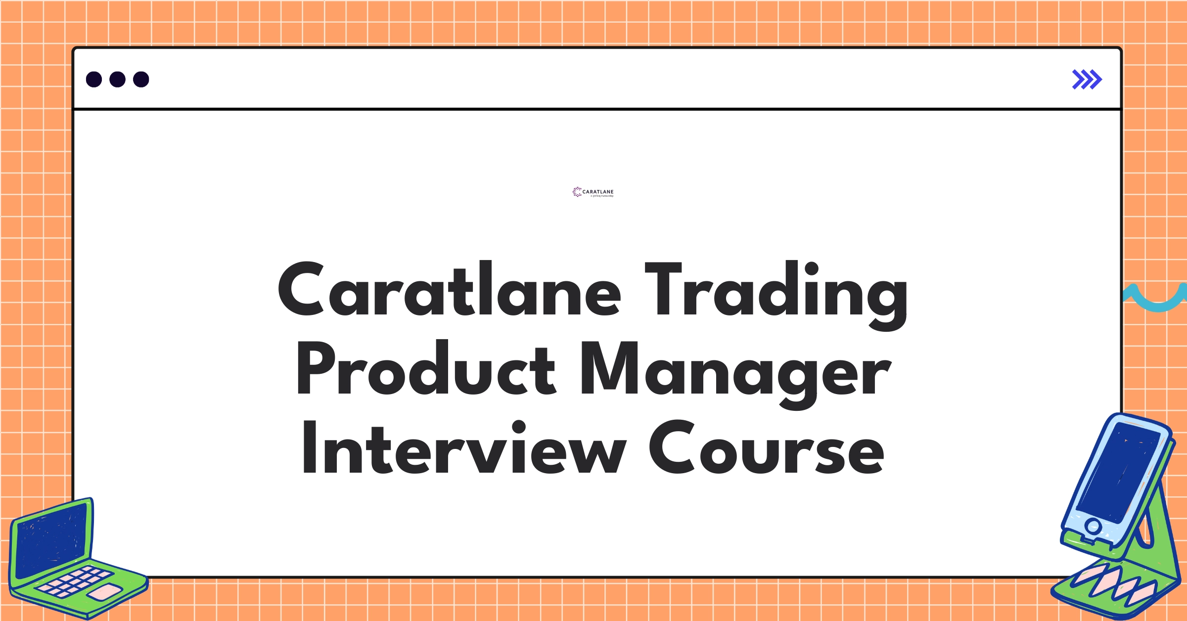 Caratlane Trading Product Manager Interview Preparation: Practice ...