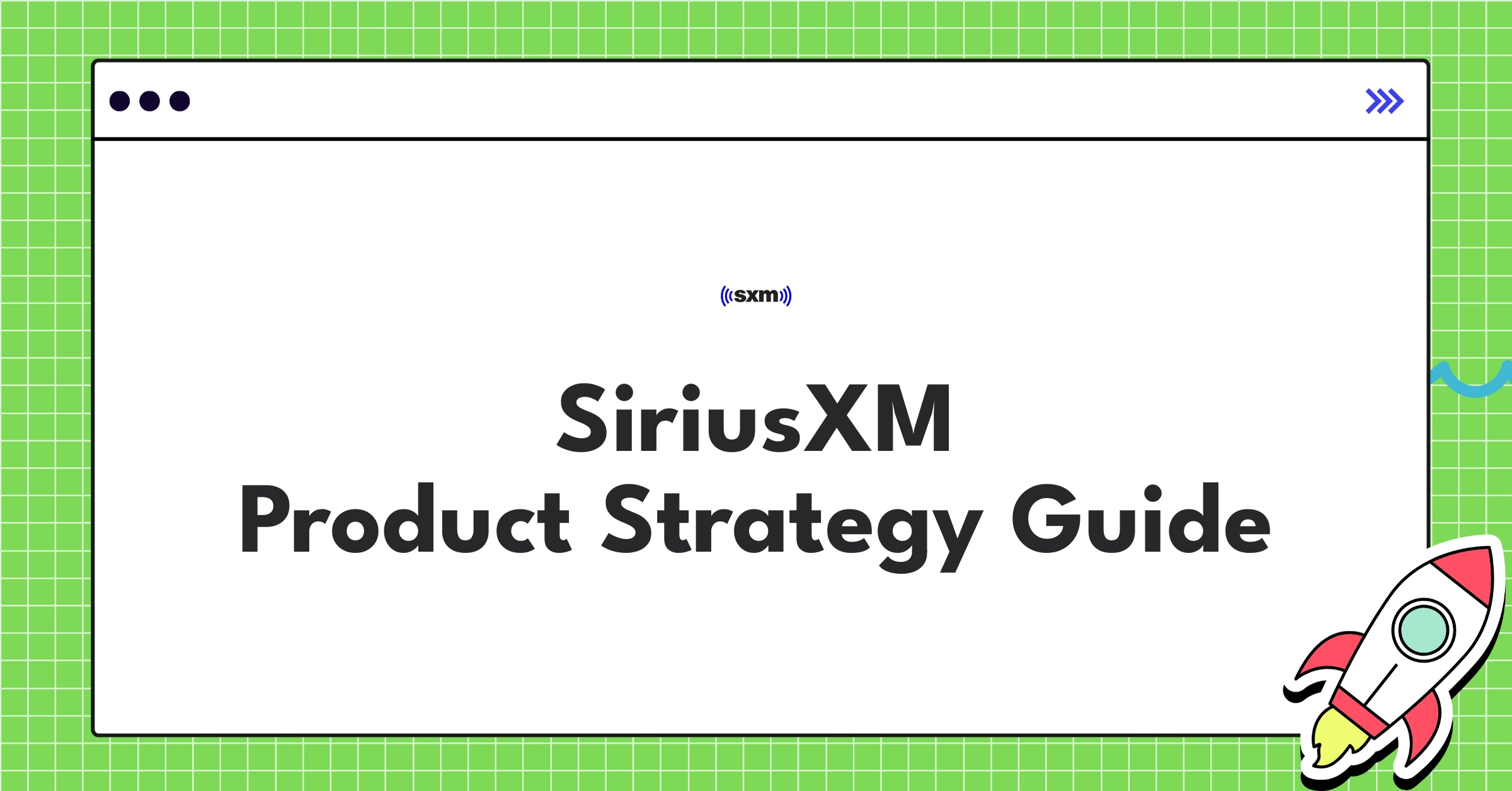 SiriusXM Product Strategy Guide | Audio Entertainment Evolution ...