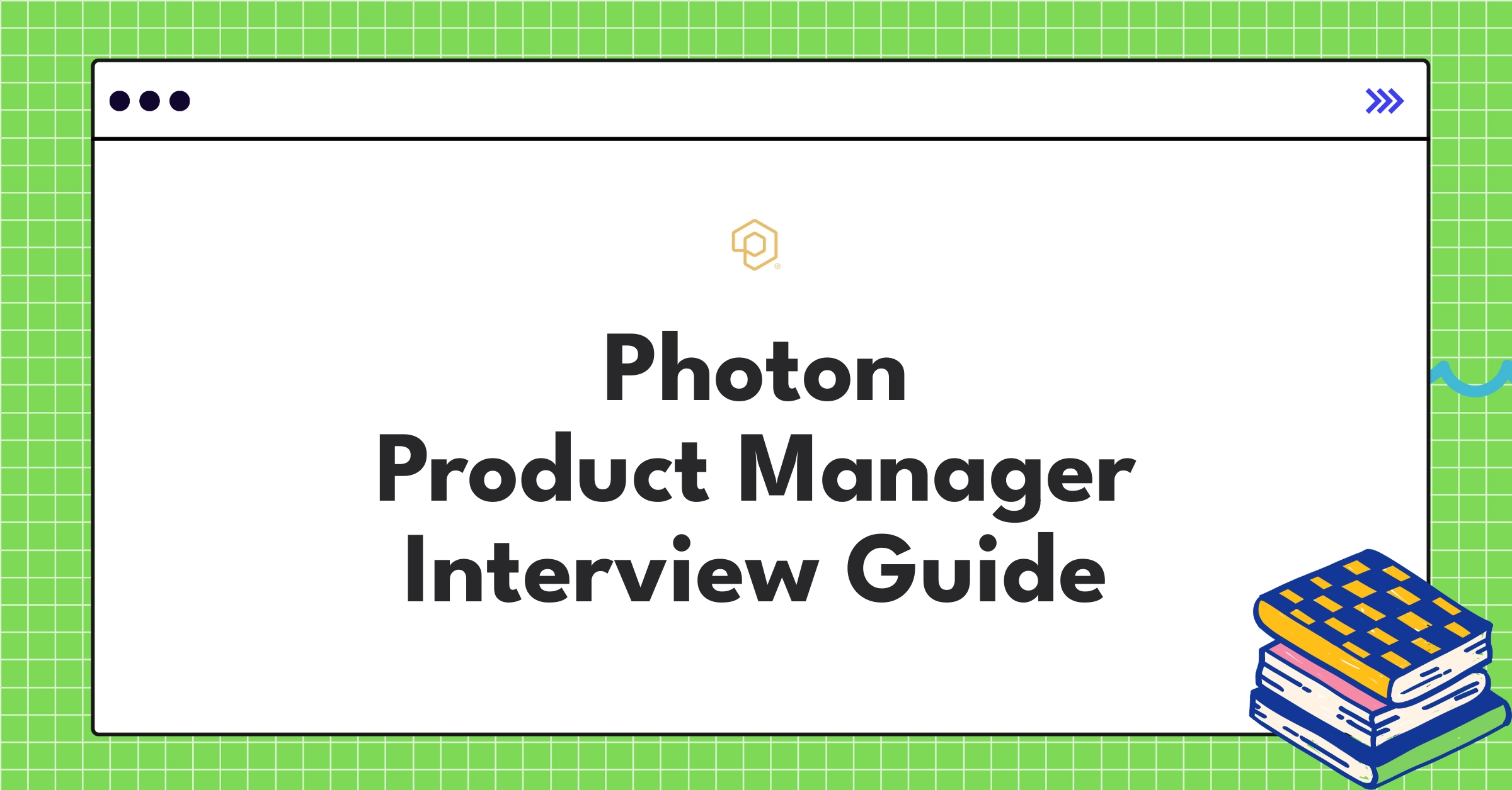 Photon Product Manager Interview Guide | Full Process & Tips - NextSprints
