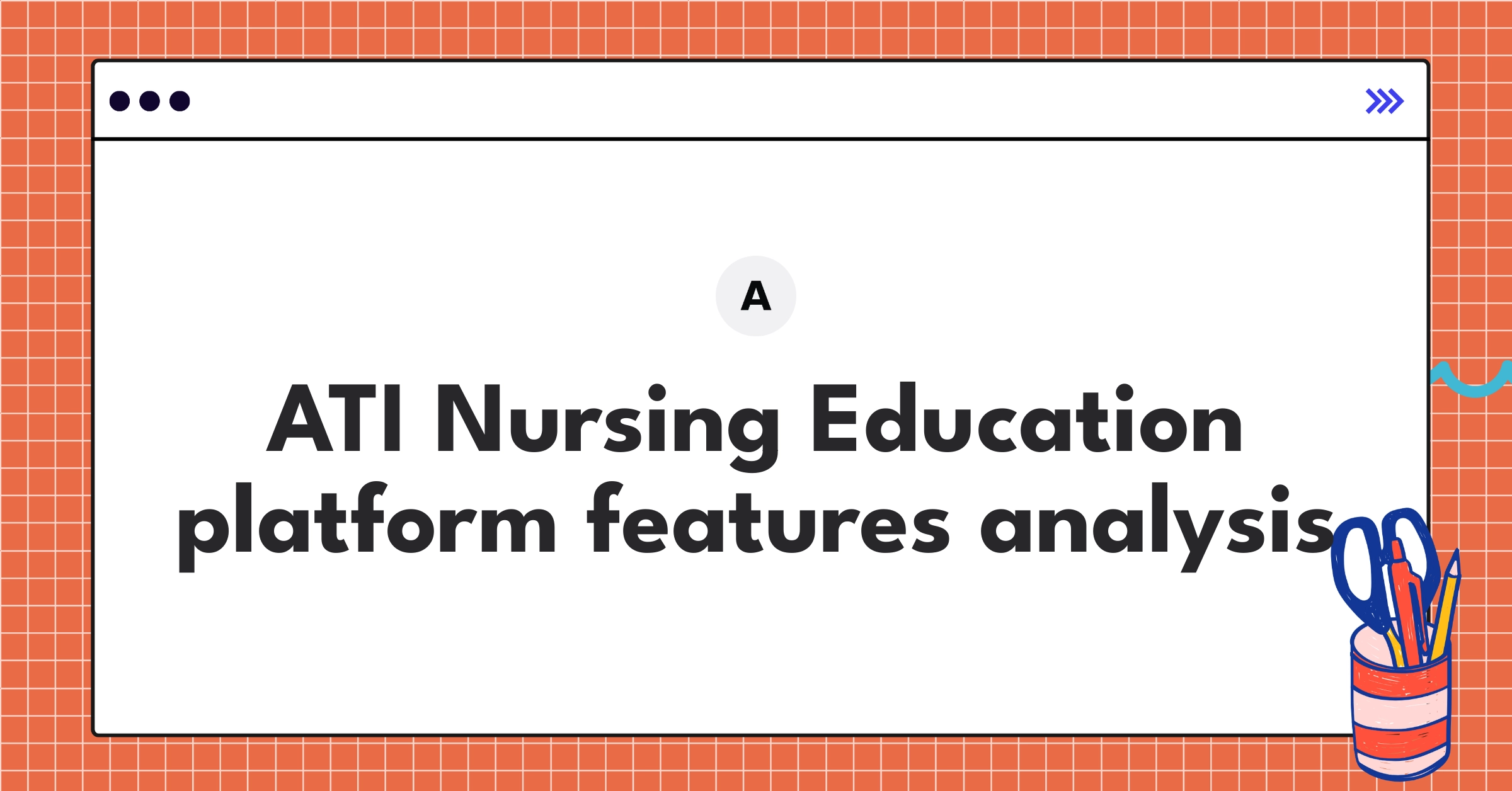Ascend Learning ATI Nursing Education Teardown | Analysis - NextSprints