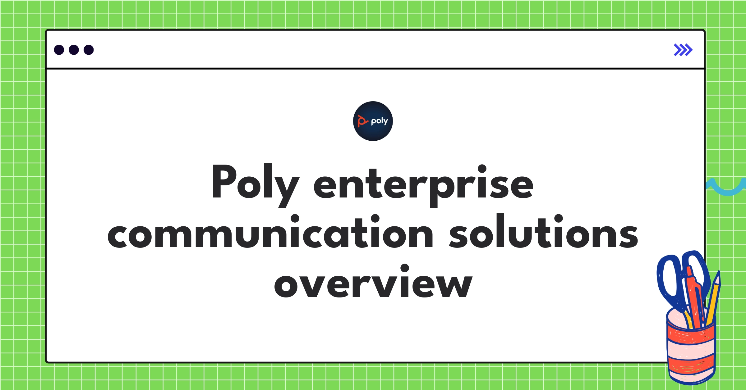 Poly Enterprise Communication Teardown | Strategy Analysis - NextSprints