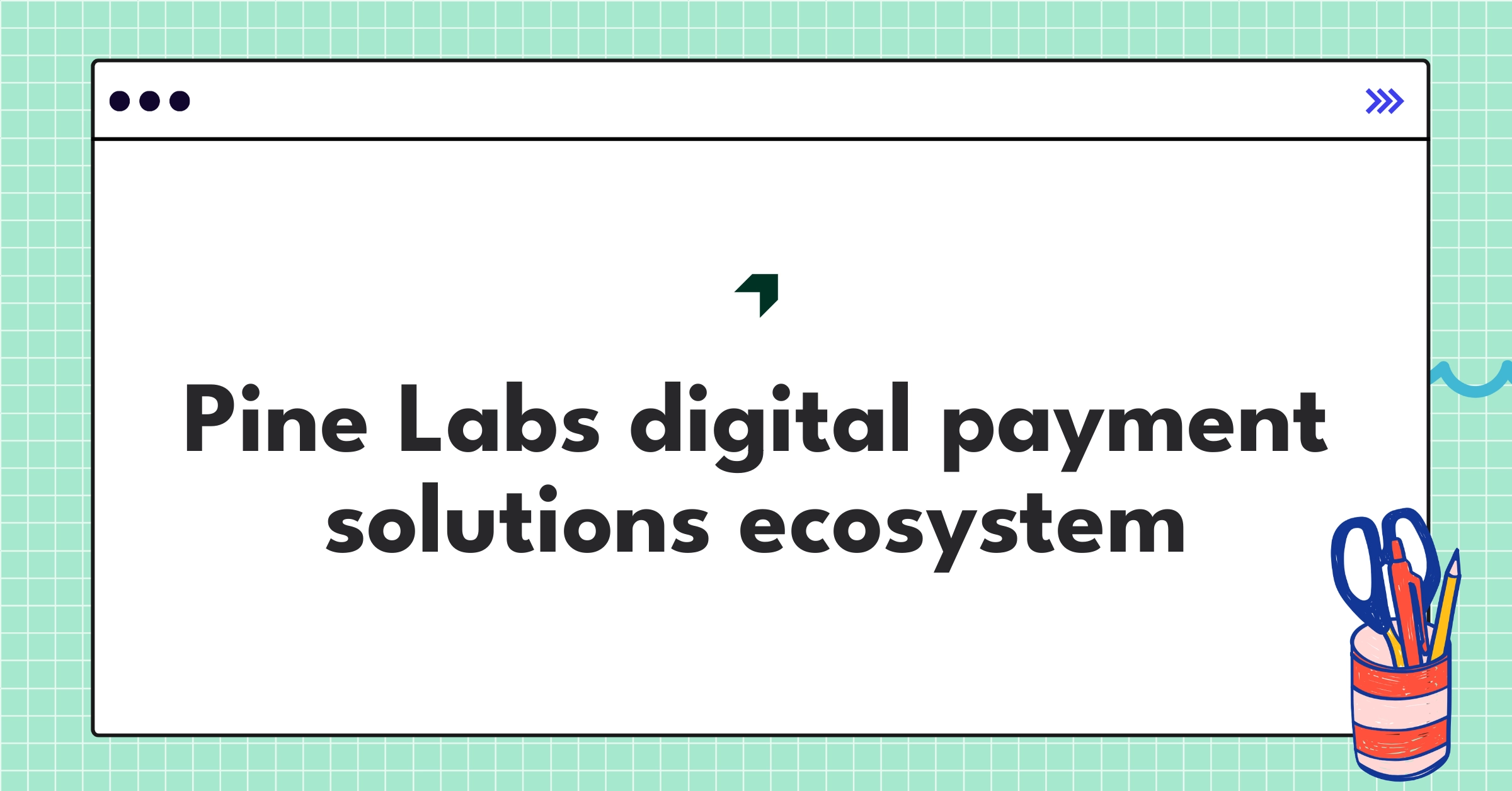 Pine Labs Digital Payments Teardown | Strategy & UX Analysis - NextSprints