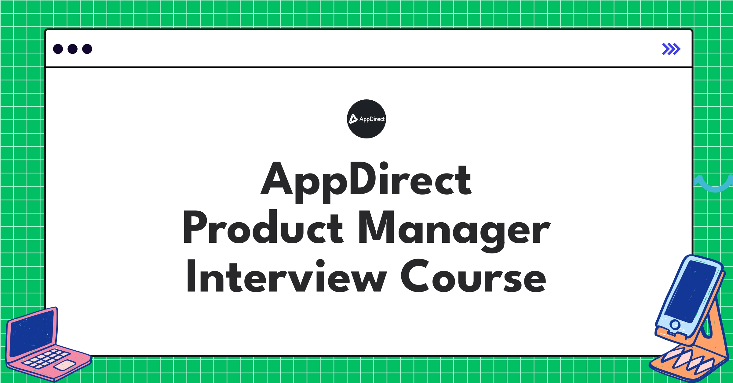 AppDirect Product Manager Interview Preparation: Practice Questions ...