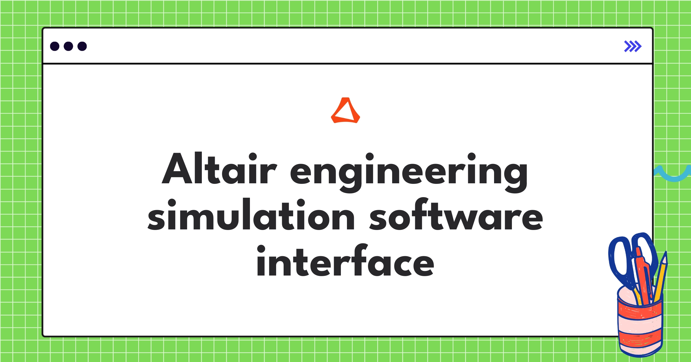 Altair Engineering Simulation Teardown | Strategy & UX Analysis - NextSprints