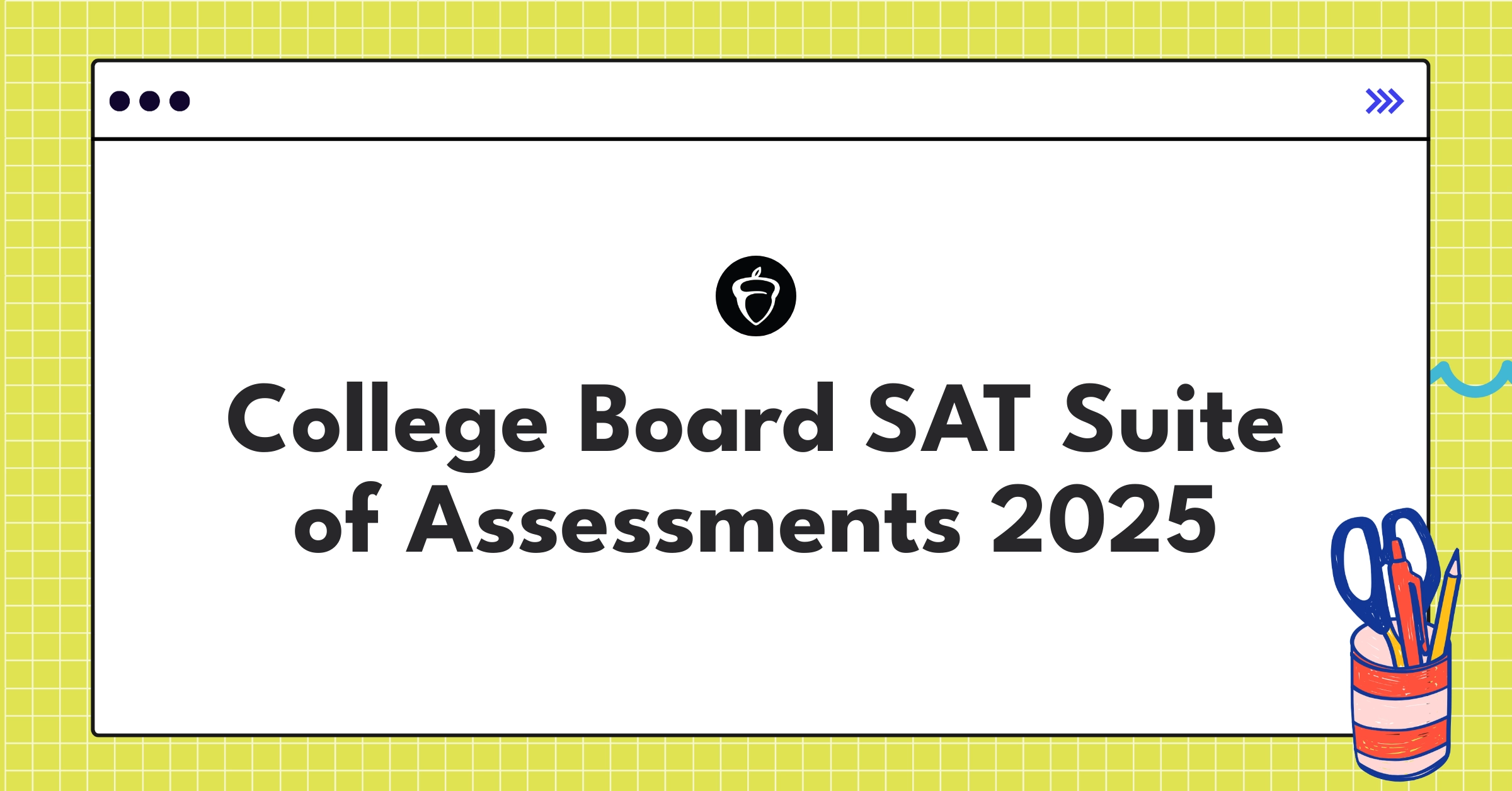 College Board SAT Suite Teardown | Assessment Strategy Analysis - NextSprints