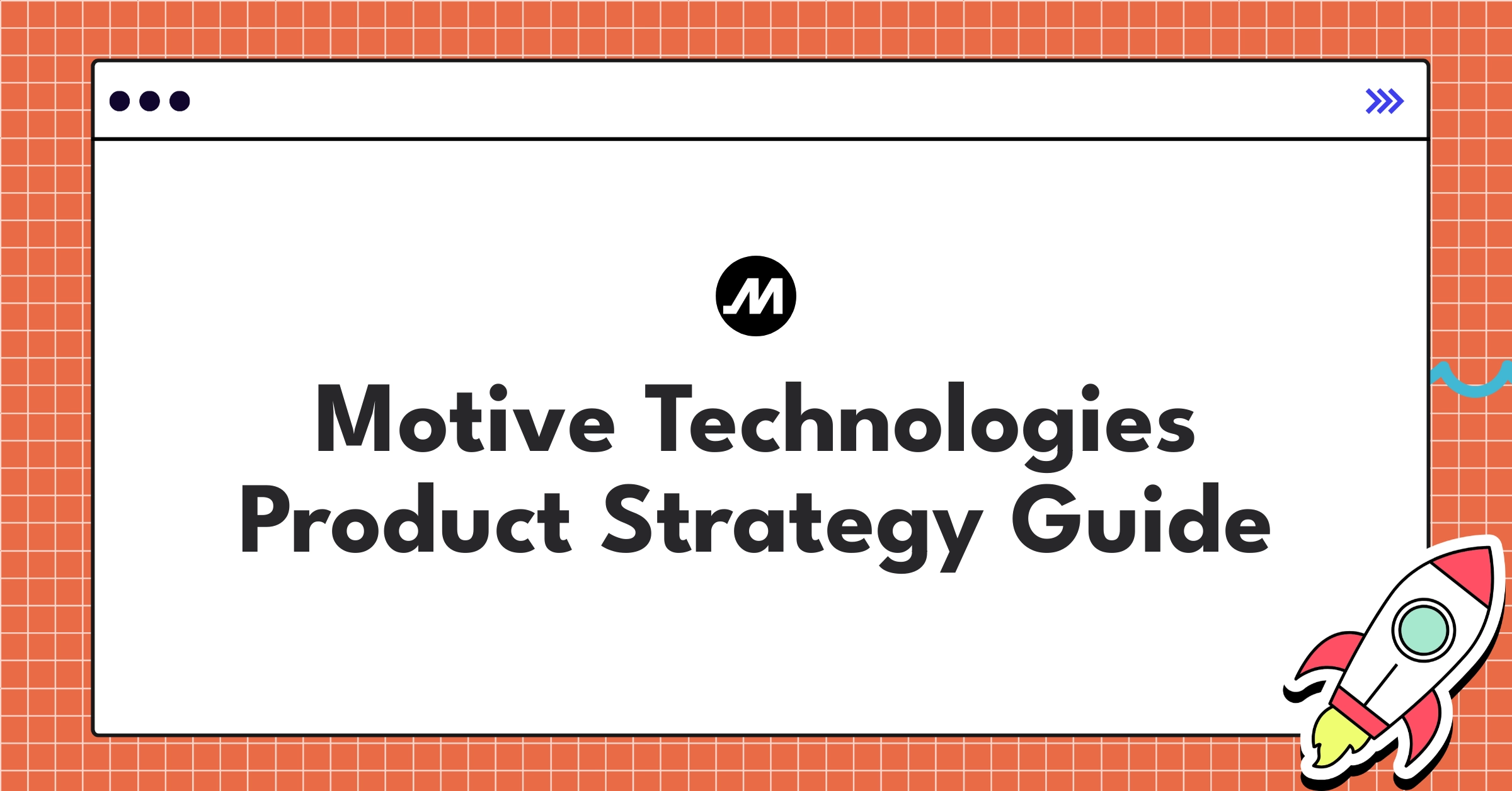 Motive Technologies Product Strategy Guide | Strategic Roadmap ...