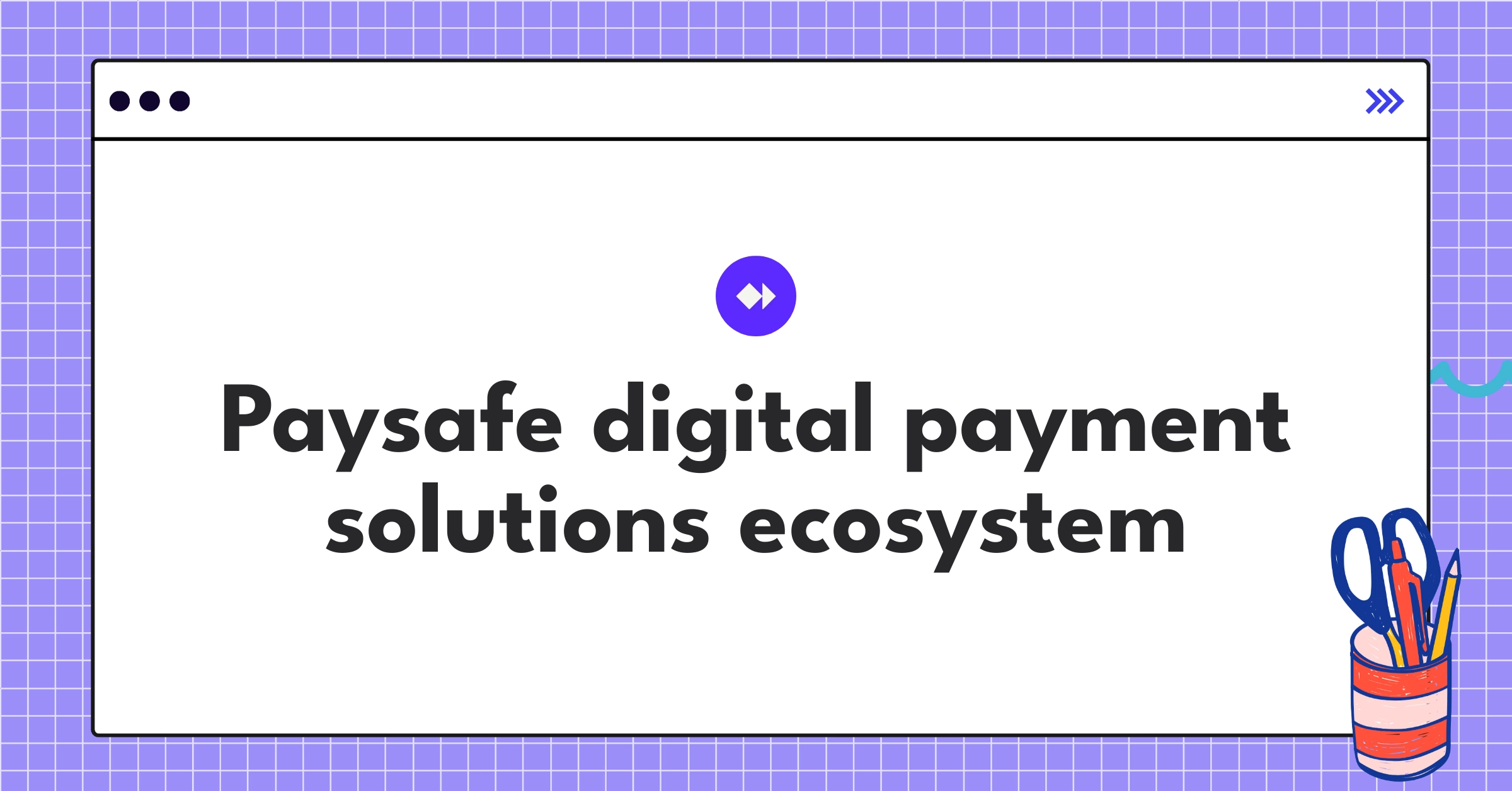 Paysafe Digital Payments Teardown | Strategy & UX Analysis - NextSprints
