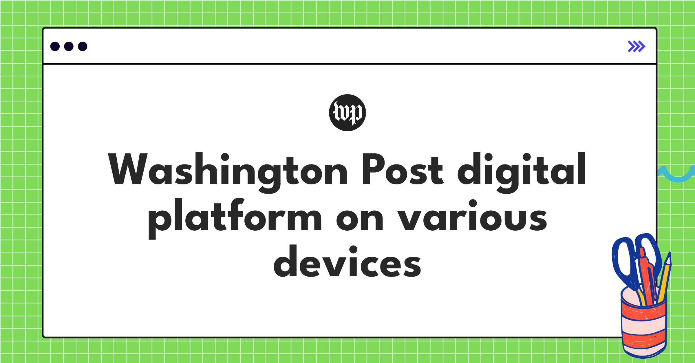 Washington Post Digital Platform Teardown | Strategy Analysis - NextSprints