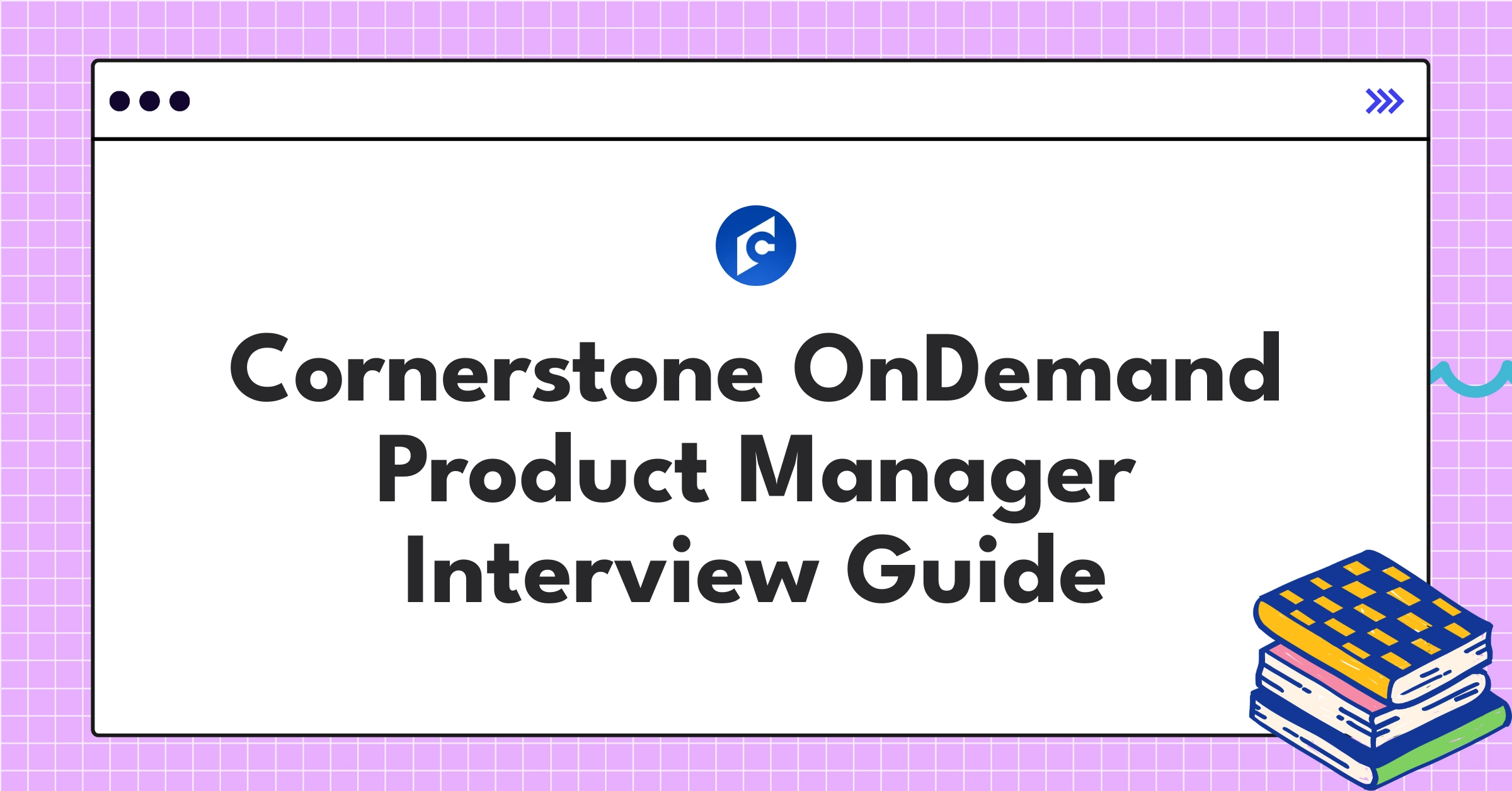 Cornerstone OnDemand PM Interview Guide | 2025 Insights - NextSprints