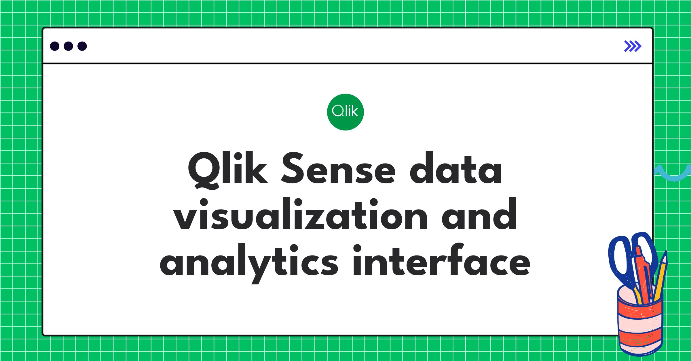 Qlik Sense Teardown Analysis | BI Strategy & UX Insights - NextSprints