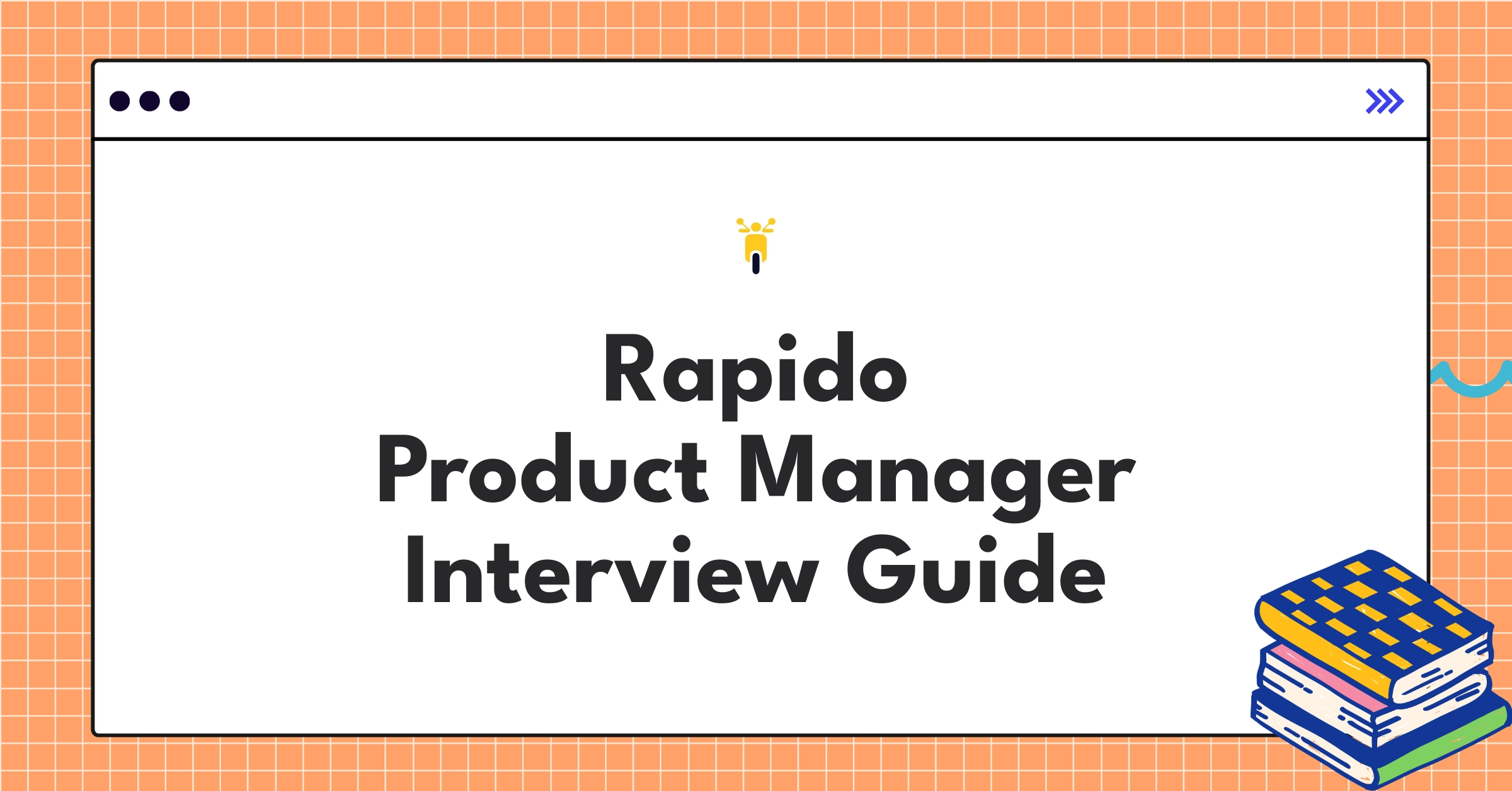 Rapido Product Management Interview Guide | 2025 Insights - NextSprints