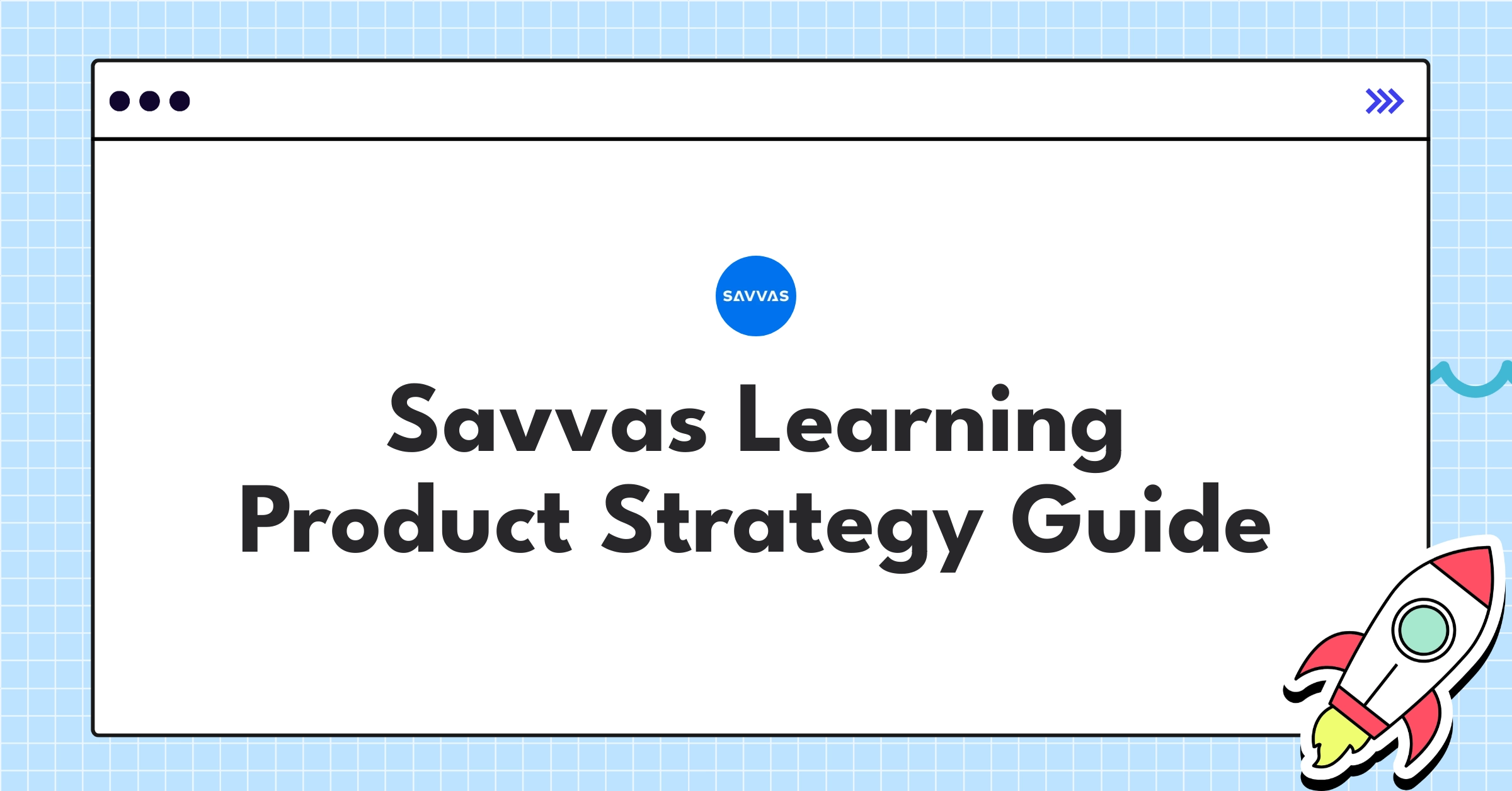 Savvas Learning Product Strategy Guide | Digital Transformation - NextSprints